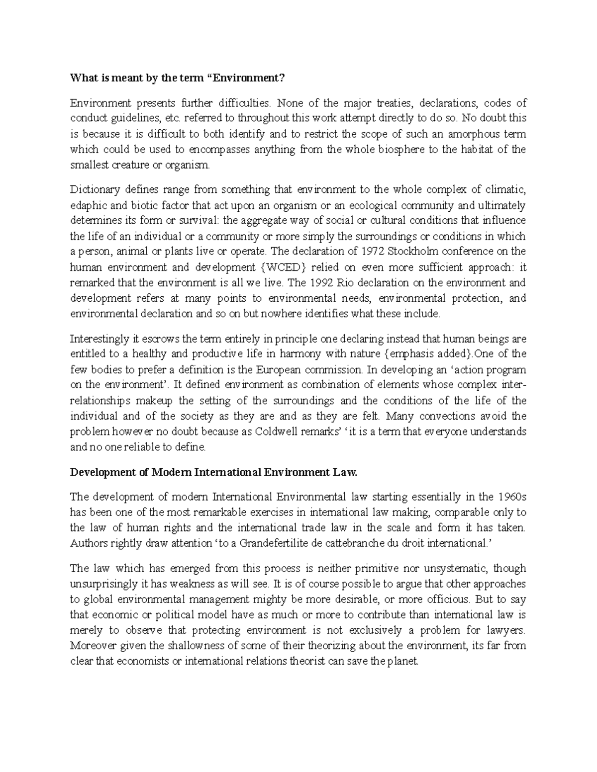 Enviromental law assignment - What is meant by the term “Environment ...