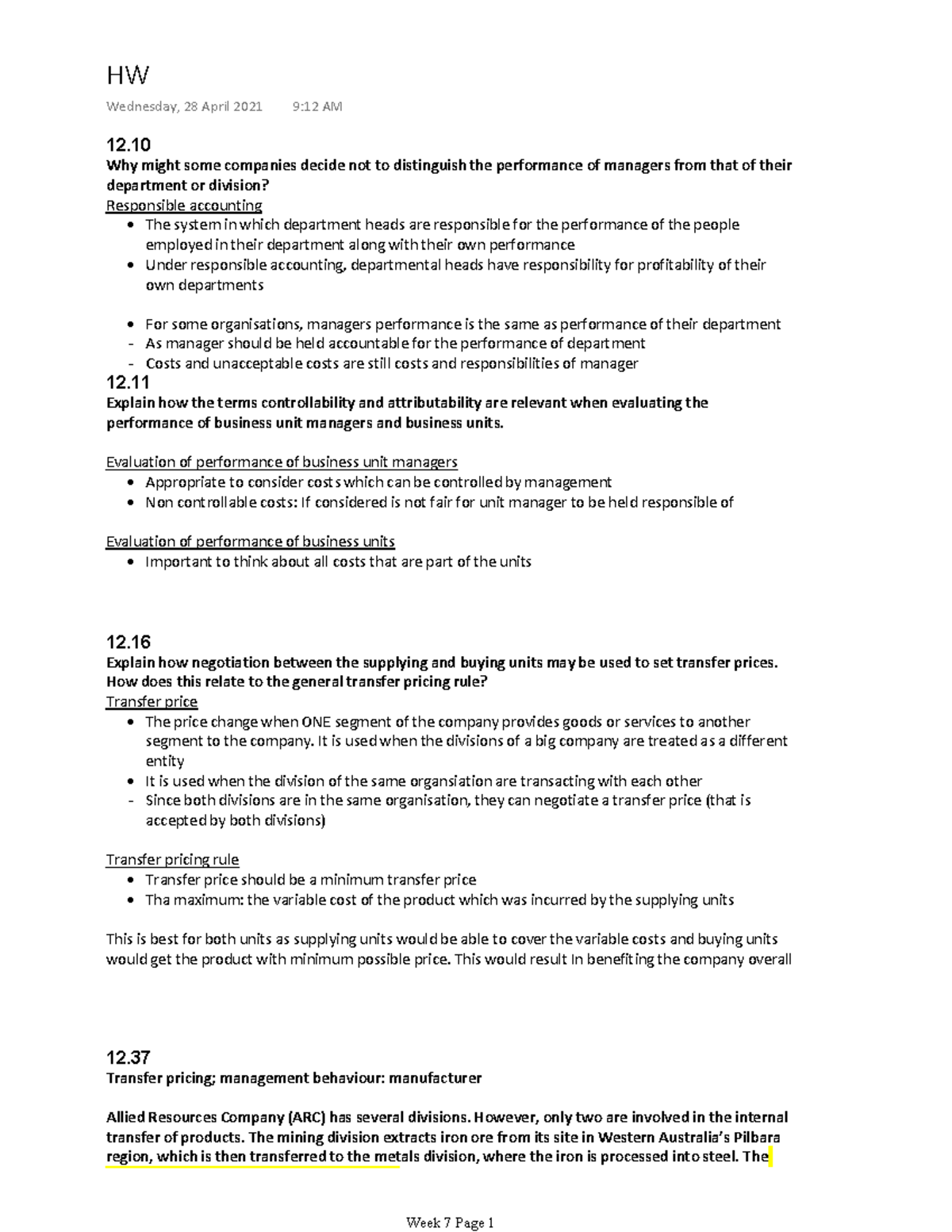 Week 8 hw - Questions and answers - 12. Why might some companies decide not to distinguish the ...