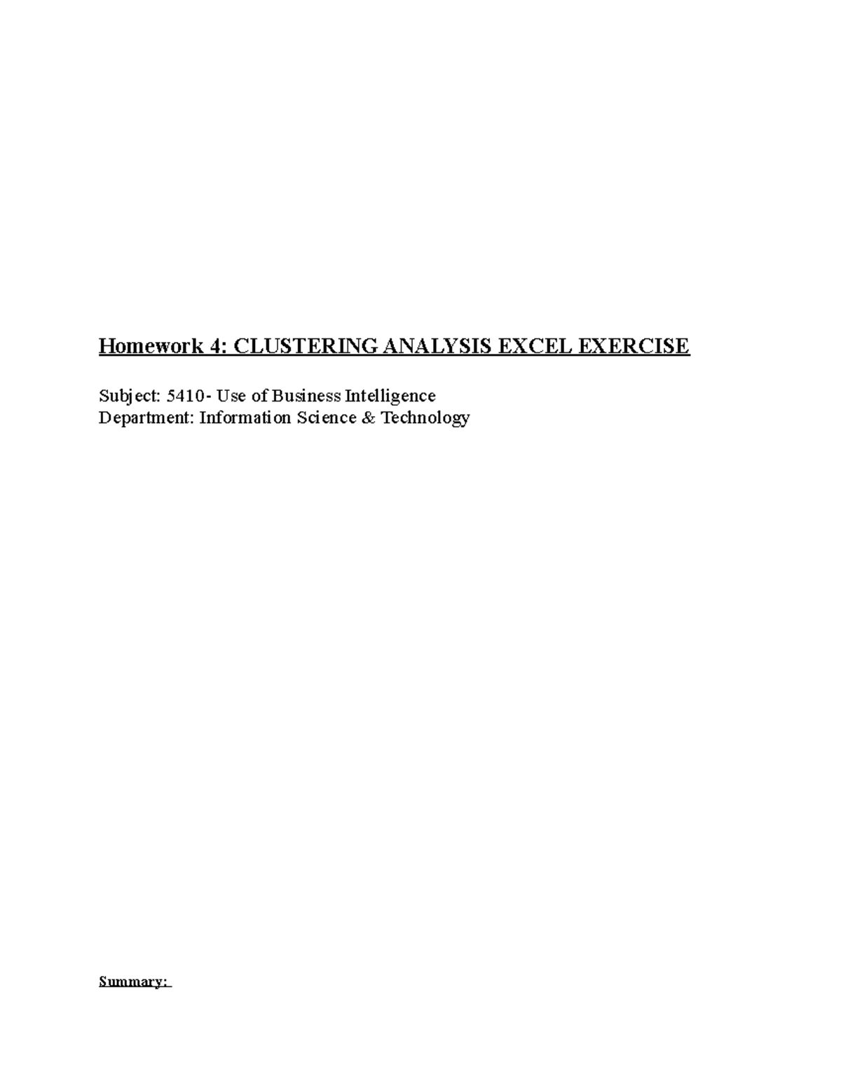 Homework 4 -5410-1-1 - Clustering analysis excel exercise - Homework 4: CLUSTERING ANALYSIS ...