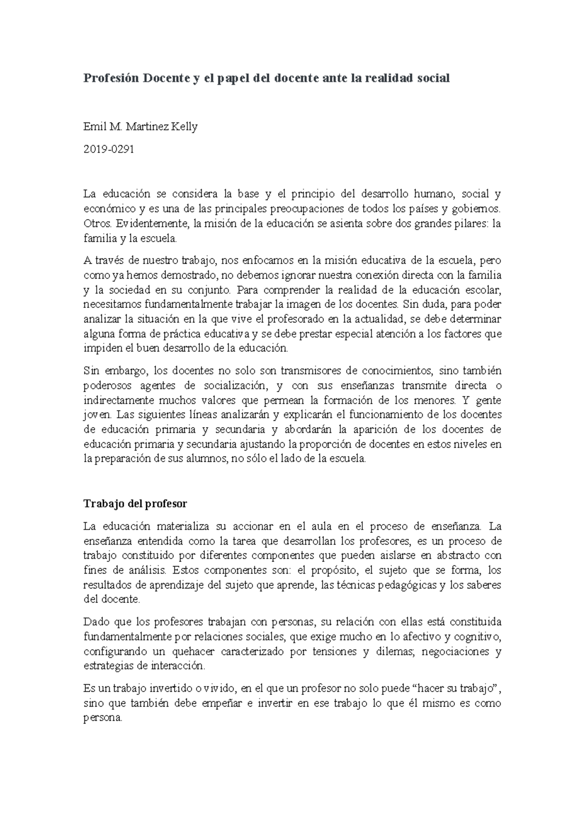Profesión Docente y el papel del docente ante la realidad social ...