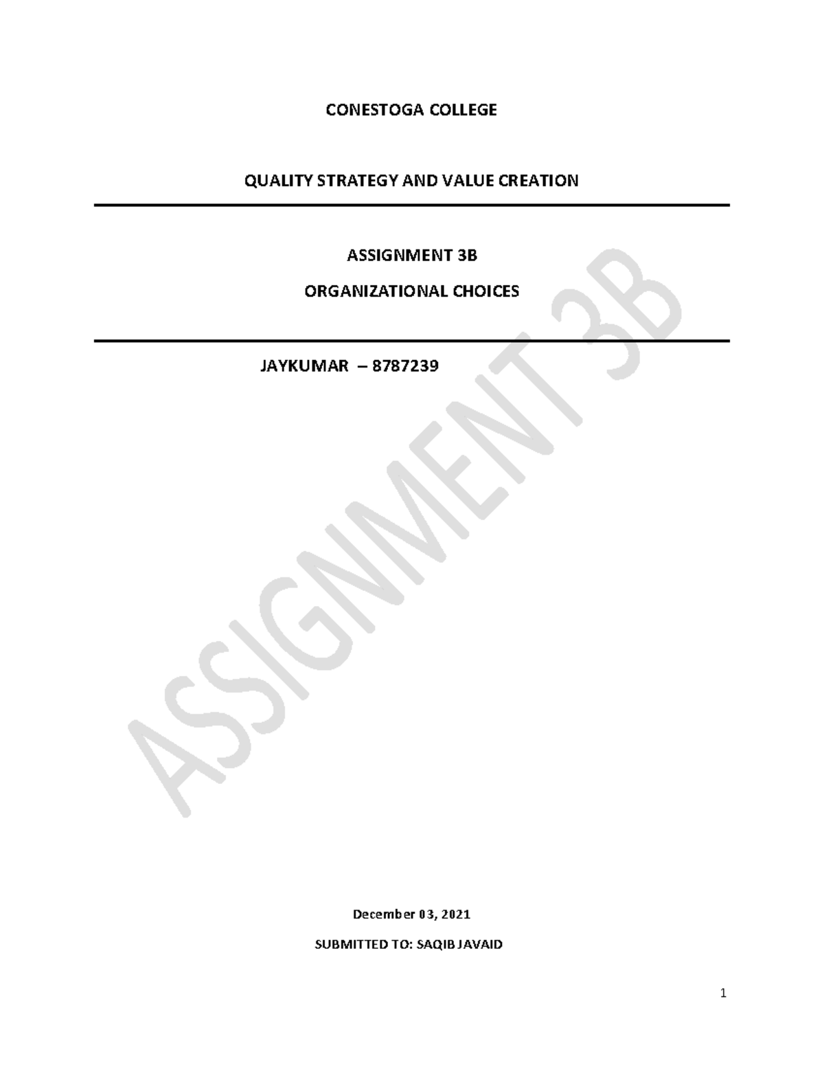 Jaykumar Assignment 3 - CONESTOGA COLLEGE QUALITY STRATEGY AND VALUE ...