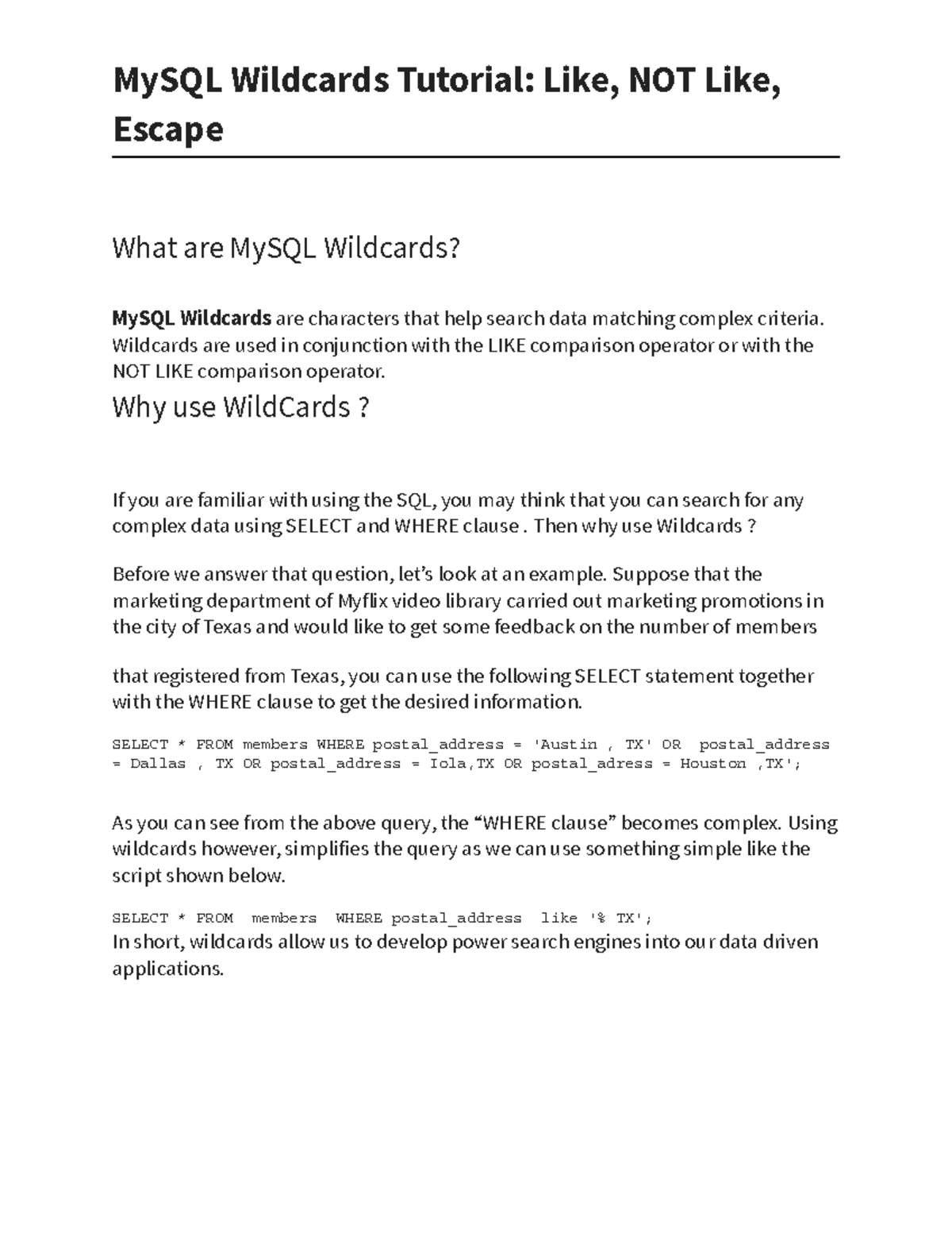 My SQL Wildcards Tutorial Like, NOT Like, Escape - MySQL Wildcards Tutorial: Like, NOT Like ...