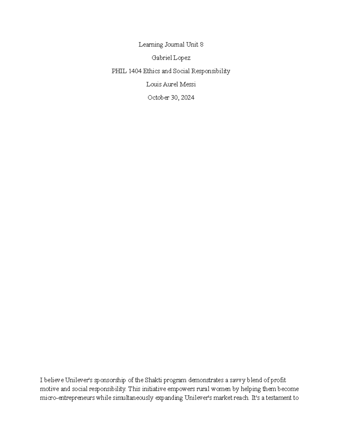 PHIL 1404 Learning Journal Unit 8 - Learning Journal Unit 8 Gabriel Lopez PHIL 1404 Ethics and ...