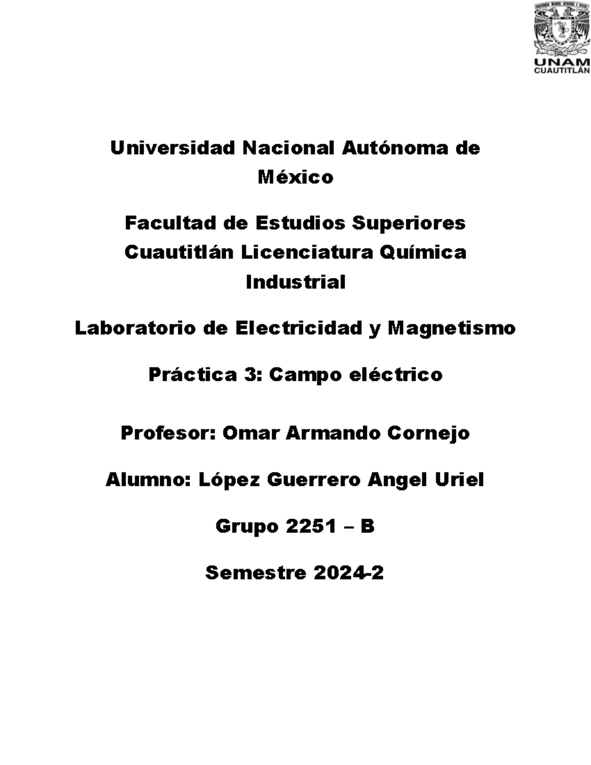 Practica 3 Ey M AULG - Universidad Nacional Autónoma de México Facultad de Estudios Superiores ...