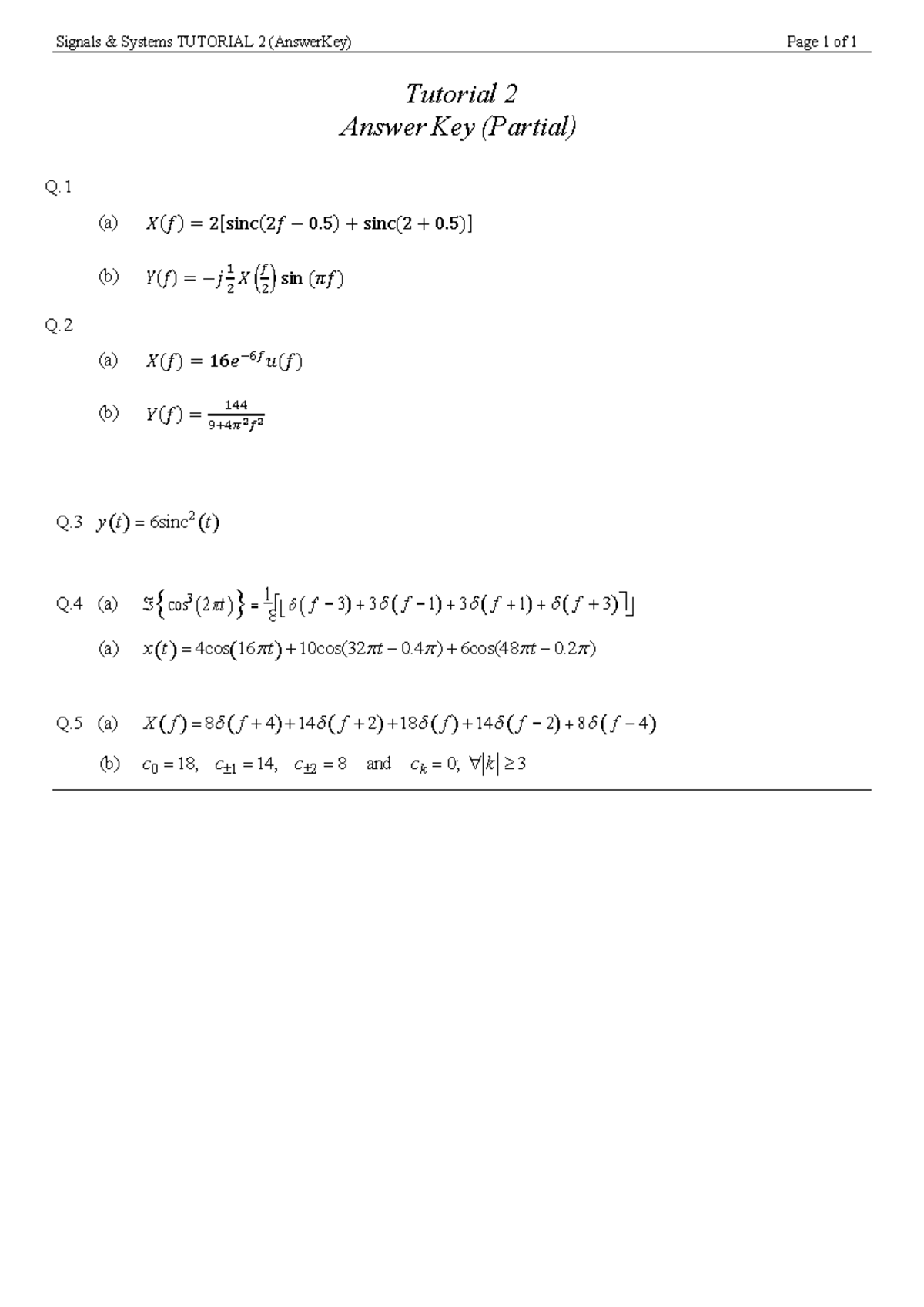 Tutorial-02 (Ans Key) - tutorial ans key - 8 Signals & Systems TUTORIAL 2 (AnswerKey) Page 1 of ...