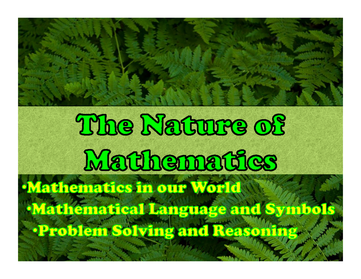 The Nature of Mathematics (ppt1) - Core Idea: Mathema'cs is a useful ...