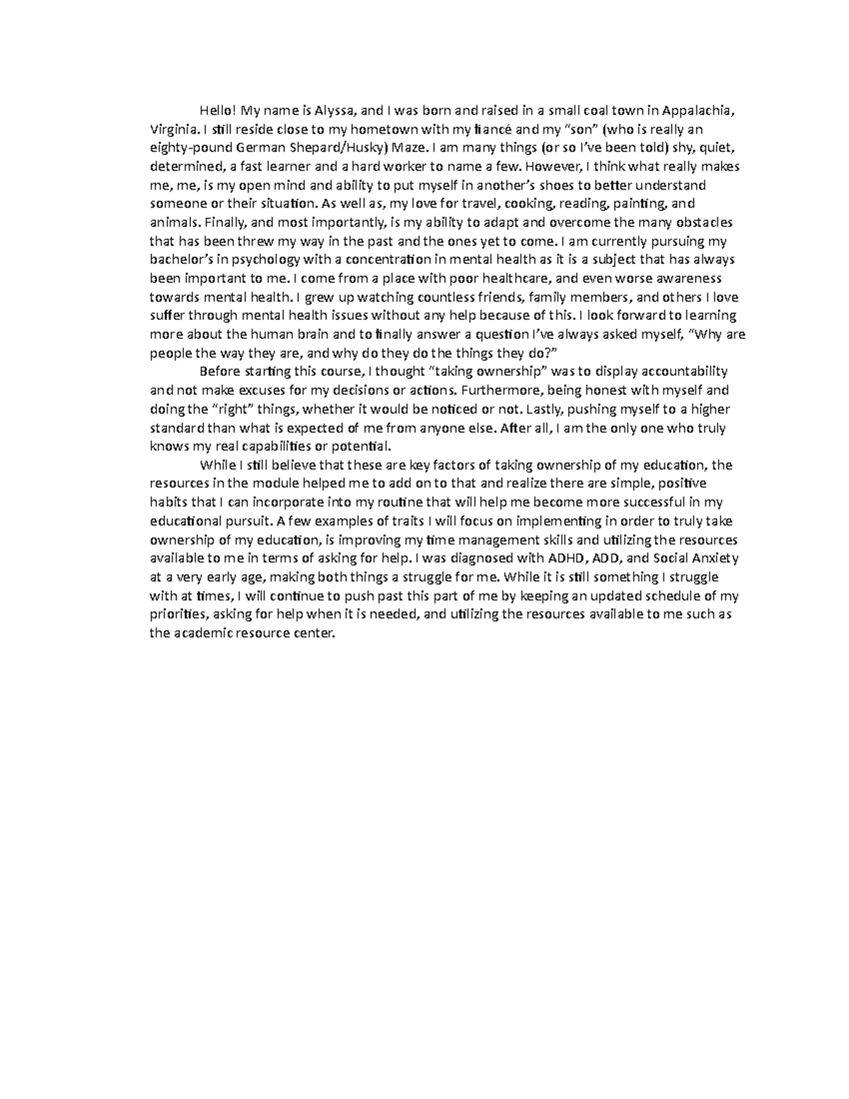 Week One Discussion - Hello! My name is Alyssa, and I was born and ...