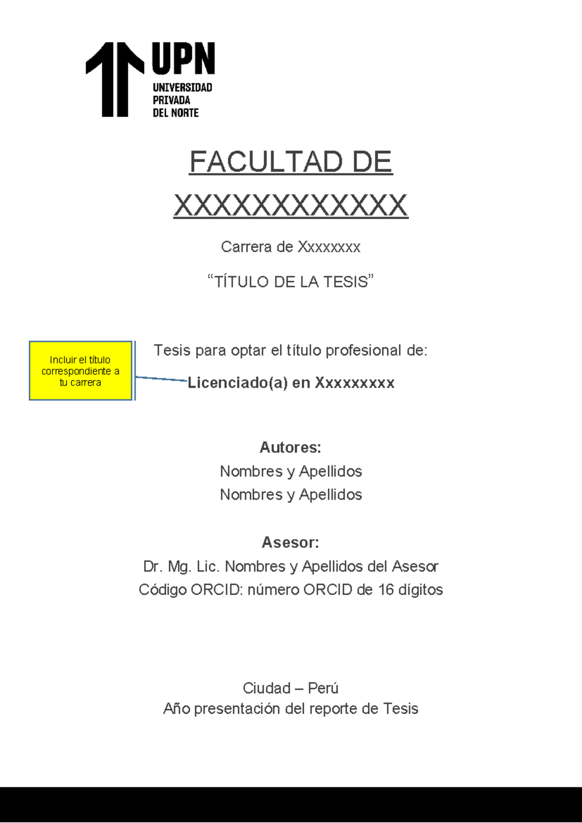Formato para el reporte de tesis - FACULTAD DE XXXXXXXXXXXX Carrera de ...