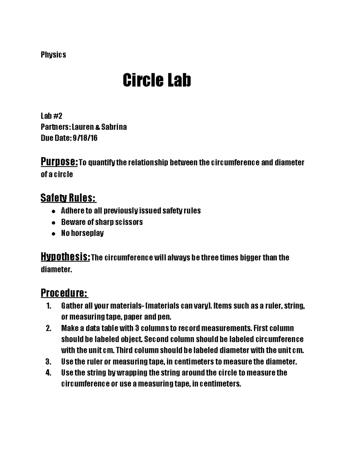 Circle Lab Physics Lab #2 - Physics Circle Lab Lab Partners: Lauren & Sabrina Due Date: 9/18 ...