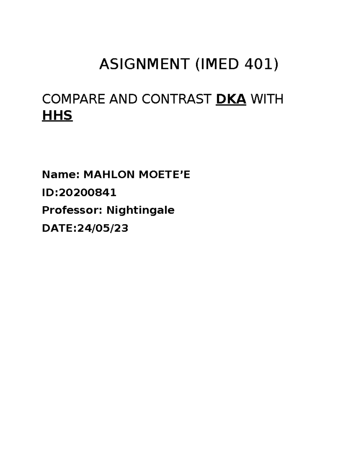 YR 4 MBBS DKA vs HHS - DKA vs HHS - ASIGNMENT (IMED 401) COMPARE AND ...