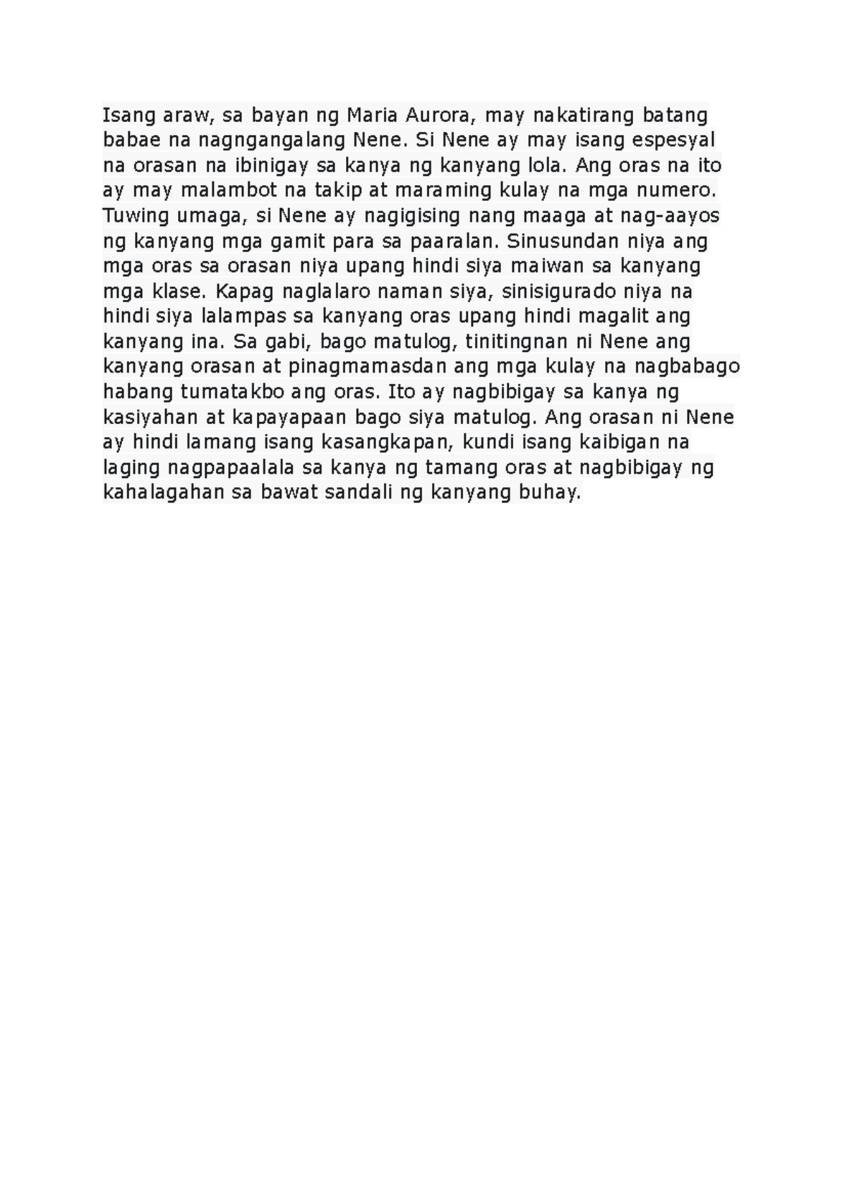 Orasan - story - Isang araw, sa bayan ng Maria Aurora, may nakatirang ...