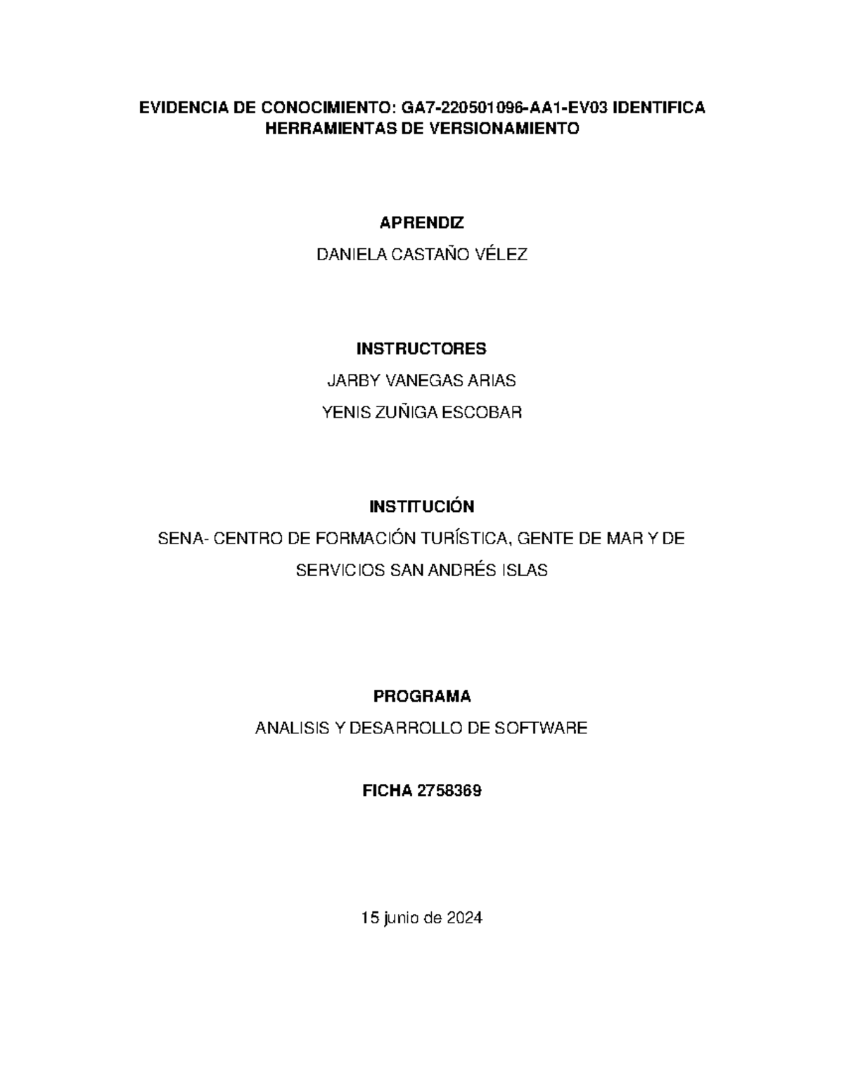 GA7-220501096-AA1-EV03 Identifica Herramientas DE Versionamiento - EVIDENCIA DE CONOCIMIENTO ...