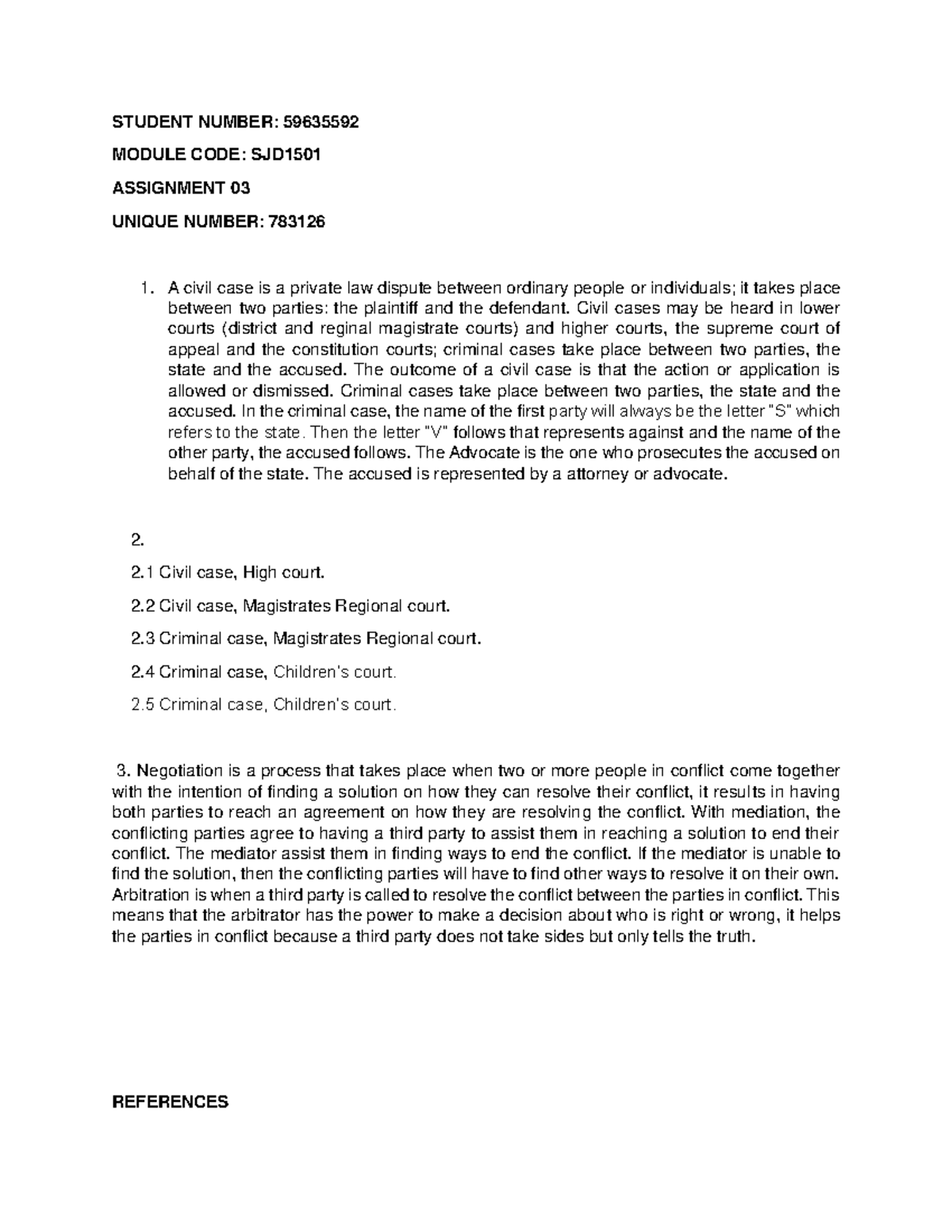 SJD ASS03 - EXAM - STUDENT NUMBER: 59635592 MODULE CODE: SJD ASSIGNMENT ...