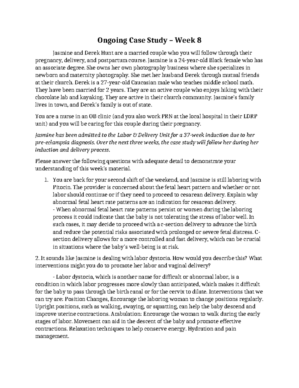 Ongoing Case Study - Week 8 - Ongoing Case Study – Week 8 Jasmine and Derek Hunt are a married ...