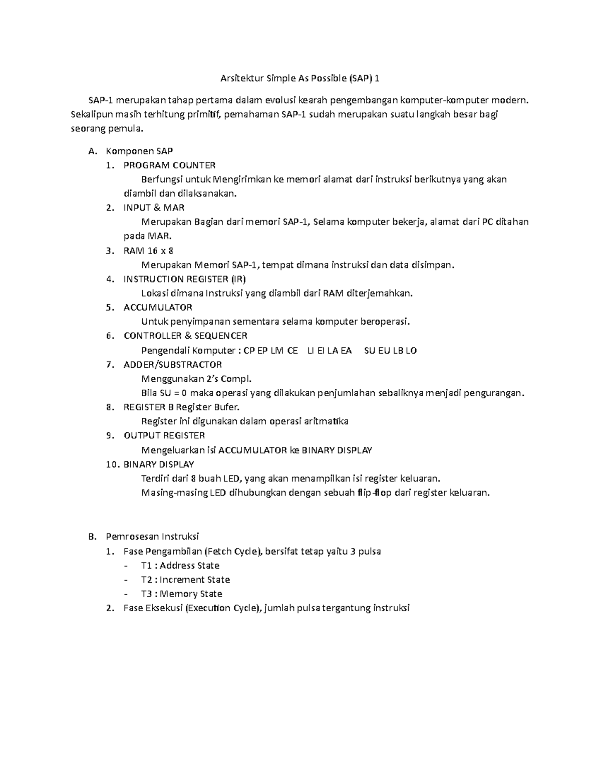 Arsitektur SAP 1 - Arsitektur Simple As Possible (SAP) 1 SAP-1 merupakan tahap pertama dalam ...