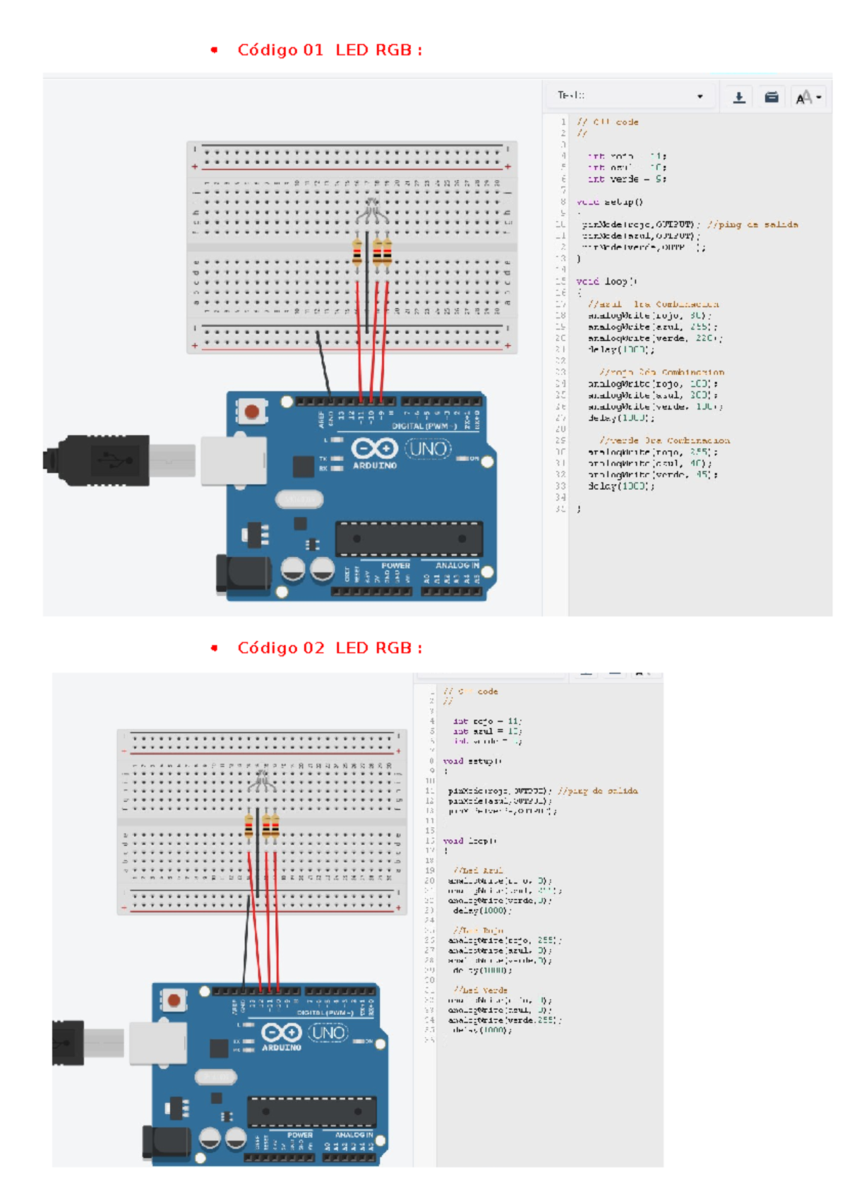 Arduino - Arquitectura de Computadoras - Código 01 LED RGB : Código 02 LED RGB : Código 03 LED ...