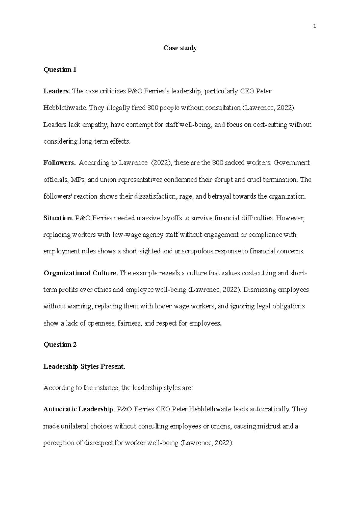 Case study - busi - 1 Case study Question 1 Leaders. The case ...