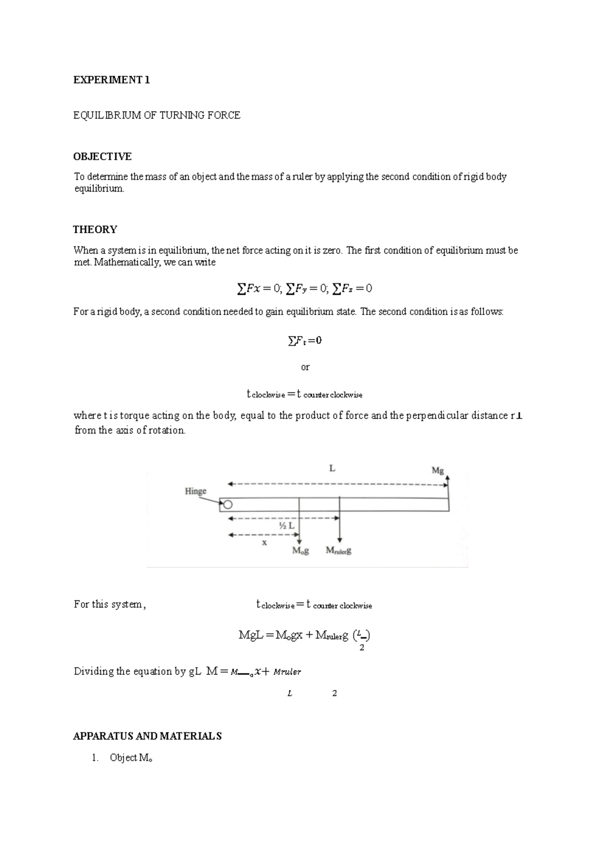 PHY210 EXP1 - LAB REPORT - EXPERIMENT 1 EQUILIBRIUM OF TURNING FORCE OBJECTIVE To determine the ...