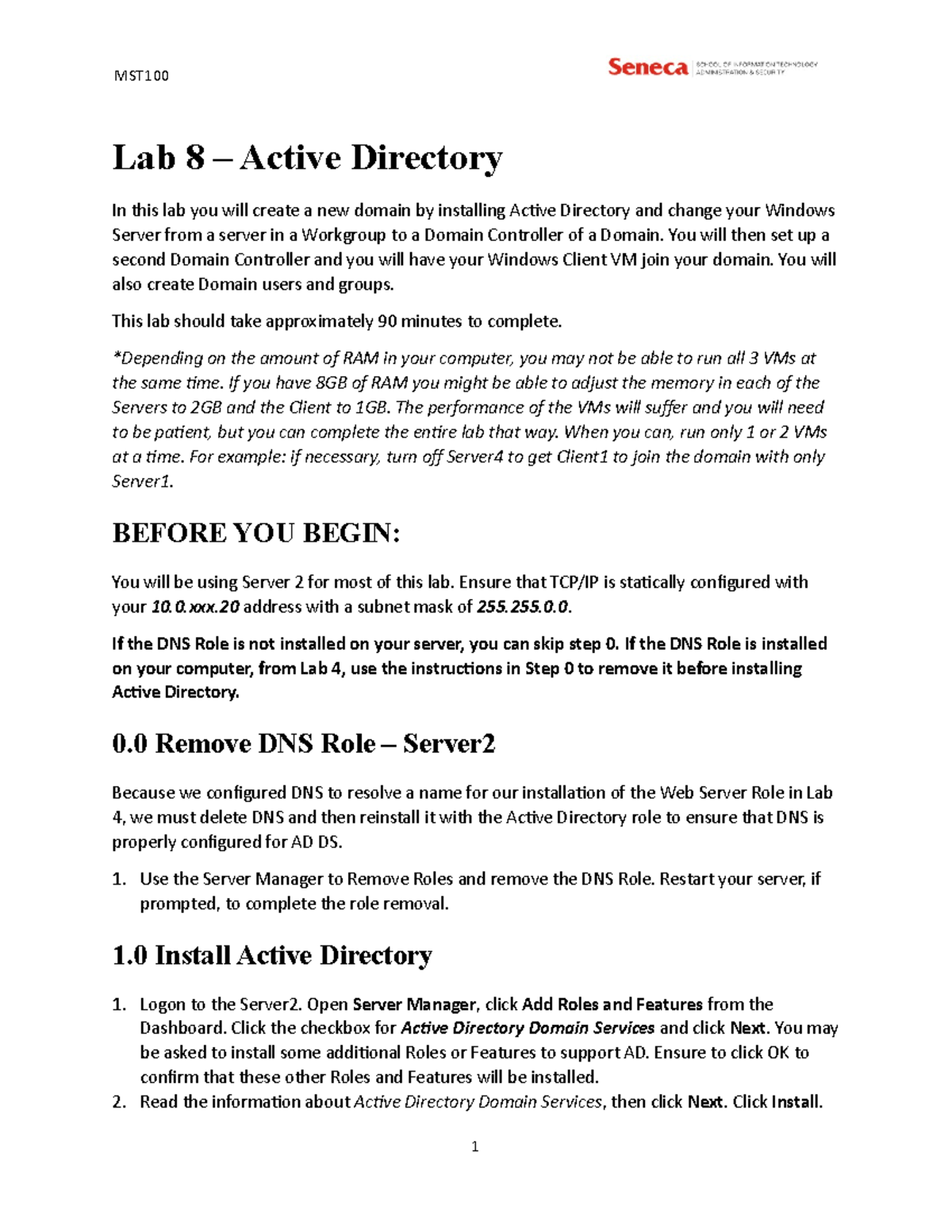 Lab 8 - Active Directory - MST Lab 8 – Active Directory In this lab you will create a new domain ...