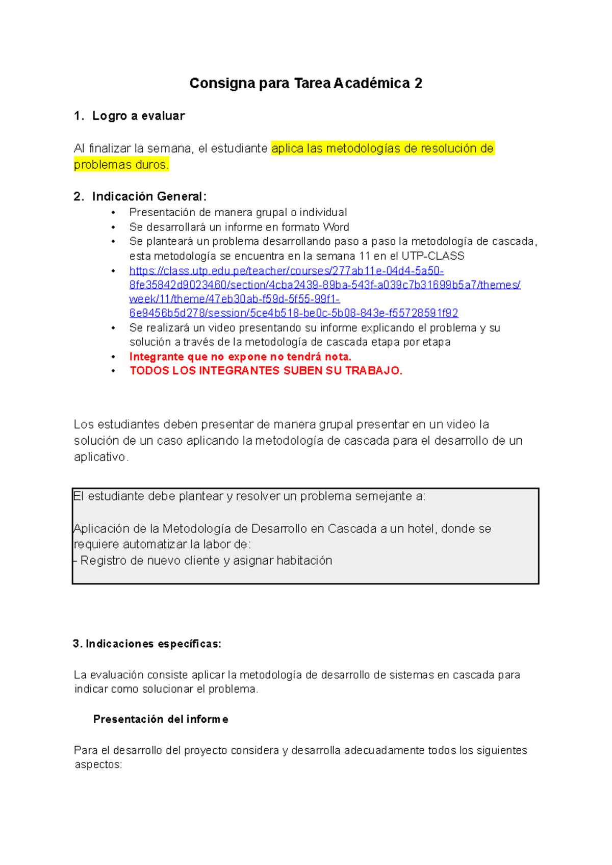 Consigna- Tarea Academica 2 - Consigna para Tarea Académica 2 1. Logro a evaluar Al finalizar la ...