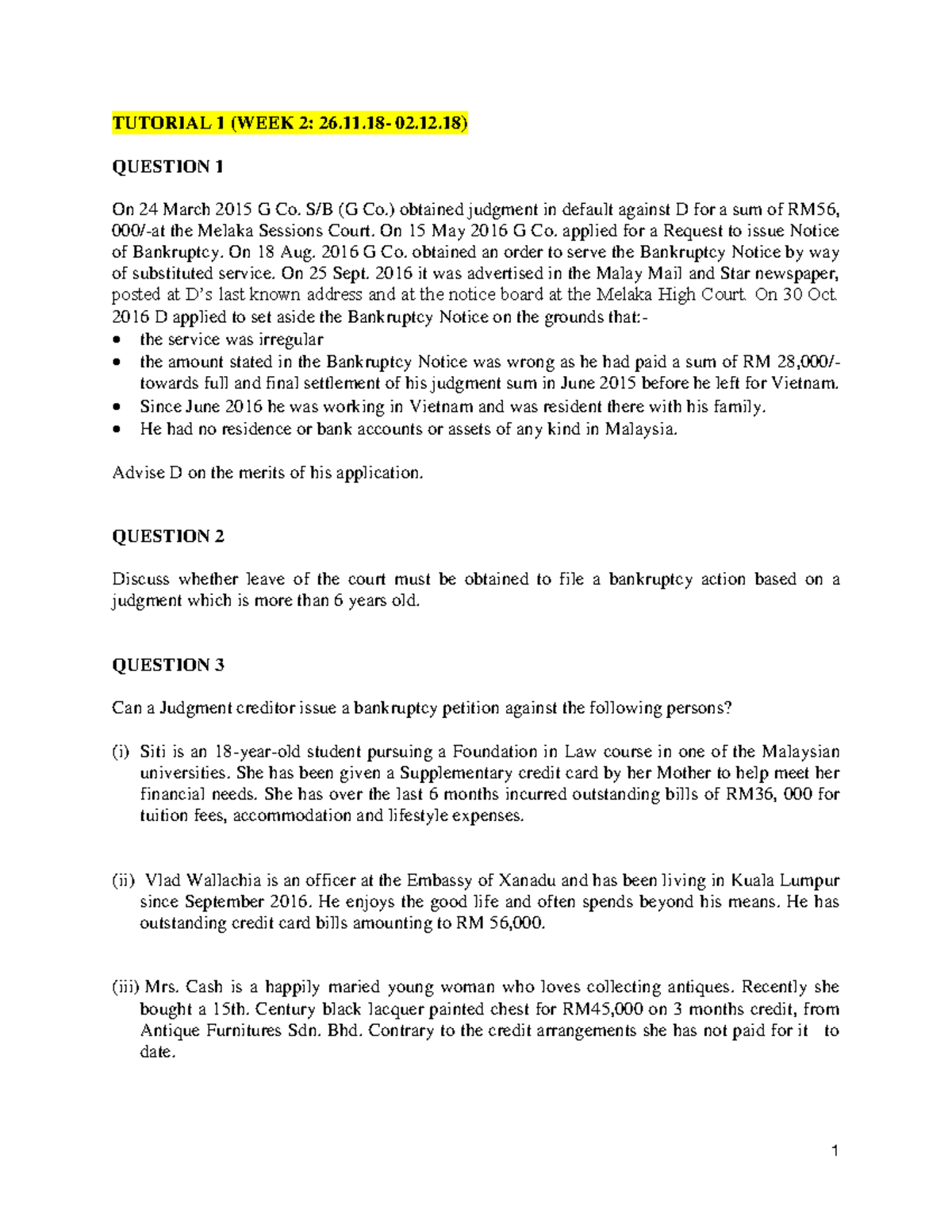 Tutorial 1 - 1 TUTORIAL 1 (WEEK 2: 26.11- 02.12) QUESTION 1 On 24 March ...