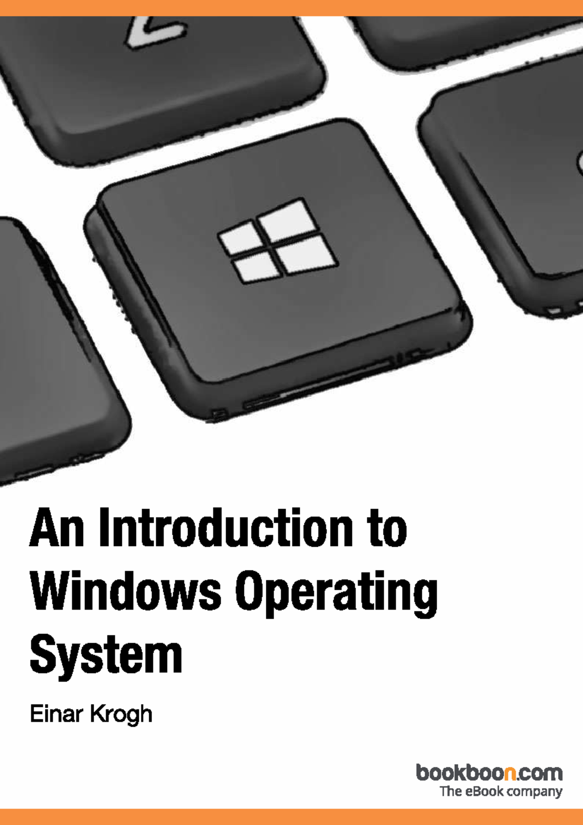 An introduction to windows operating sys - 2 Einar Krogh An ...