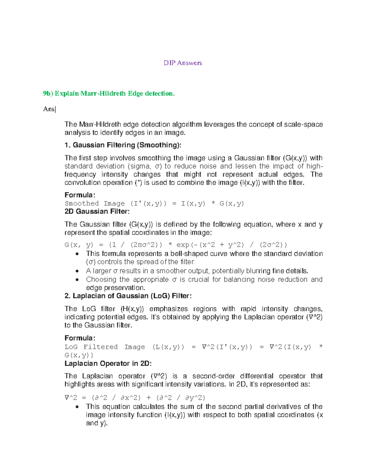 DIP Answers - DIP Answers 9b) Explain Marr-Hildreth Edge detection. Ans ...