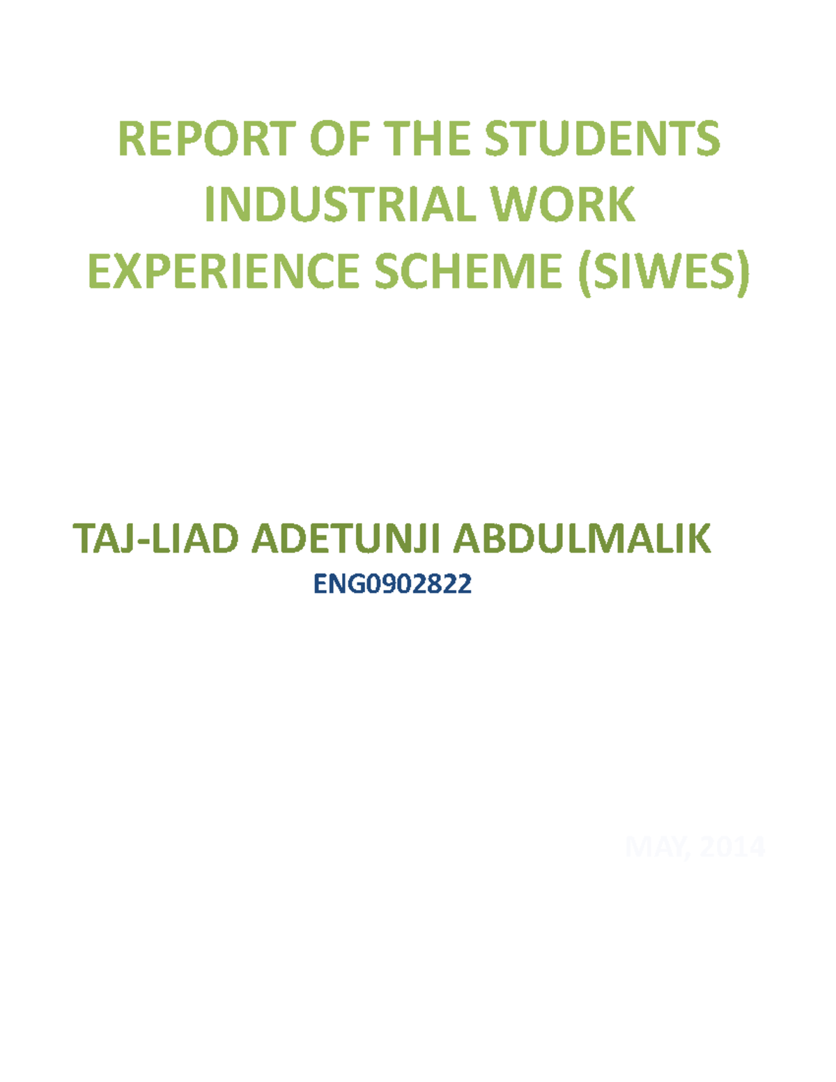 Industrial attachment report - REPORT OF THE STUDENTS INDUSTRIAL WORK ...
