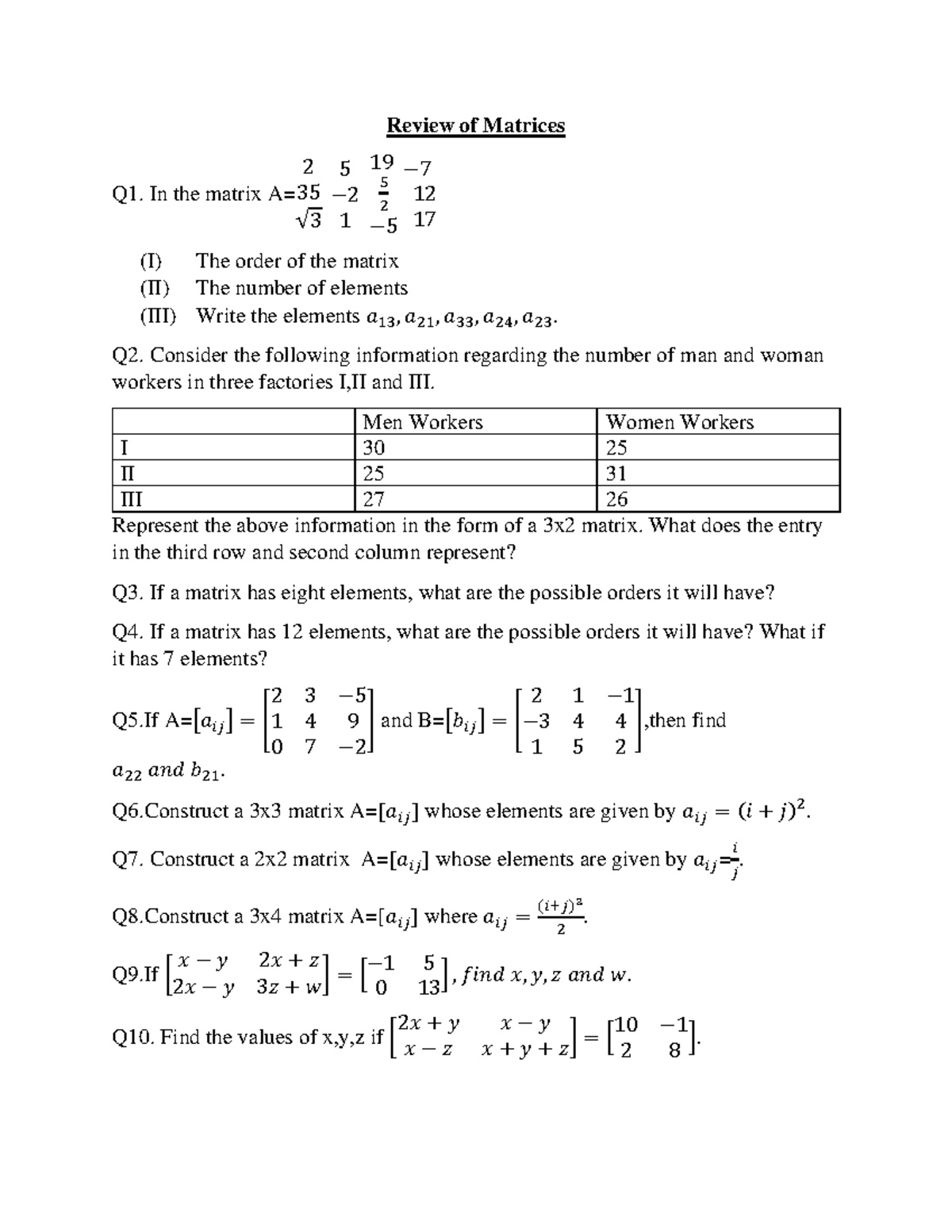 Matrices Review - notes - Review of Matrices Q1. In the matrix A= 2 35 ...