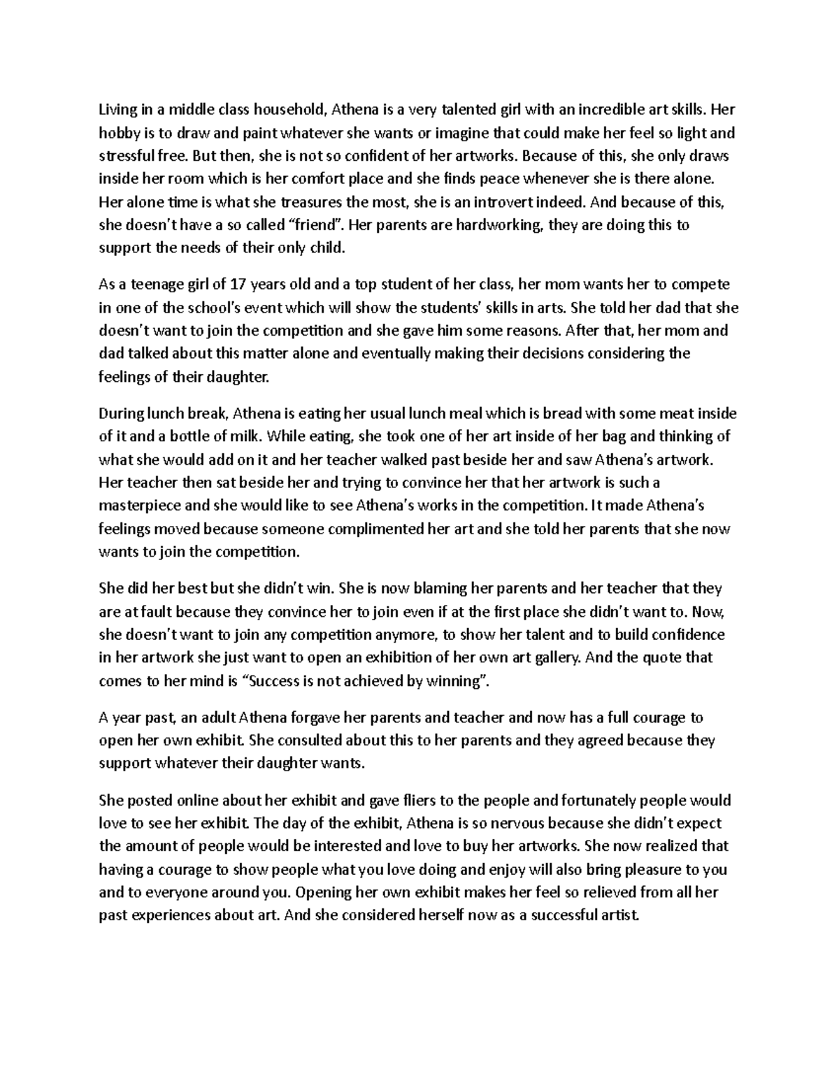 Story Draft - Living in a middle class household, Athena is a very ...