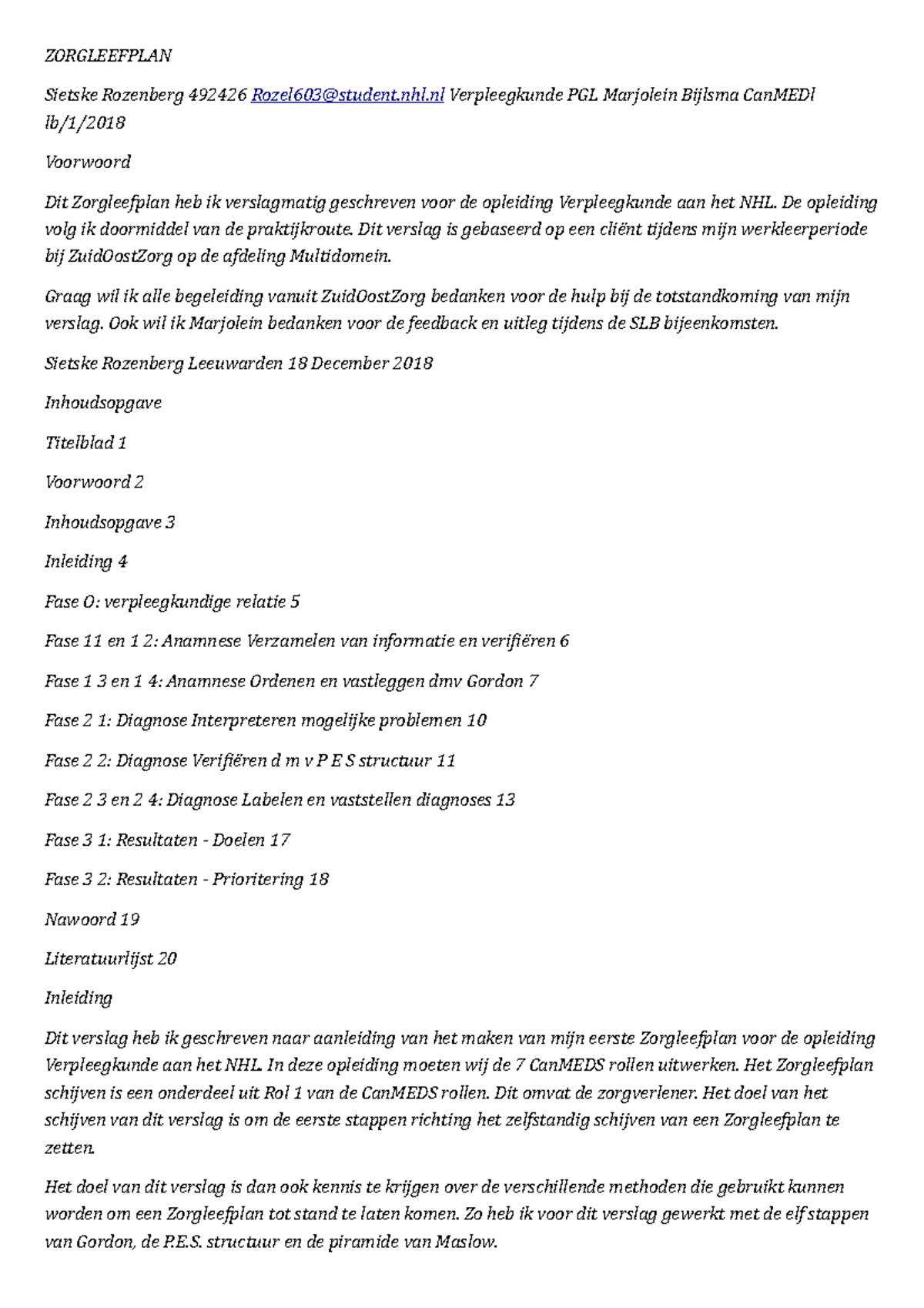 Zorgleefplan - ZORGLEEFPLAN Sietske Rozenberg 492426 Rozel603@student ...