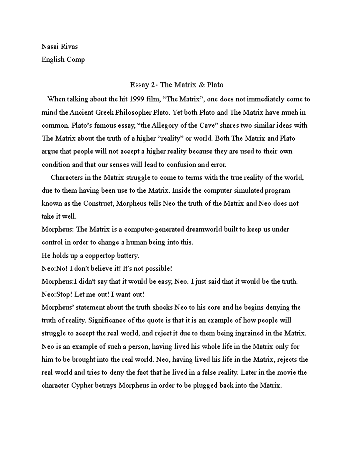 Essay 2 Matrix and Plato - Nasai Rivas English Comp Essay 2- The Matrix ...