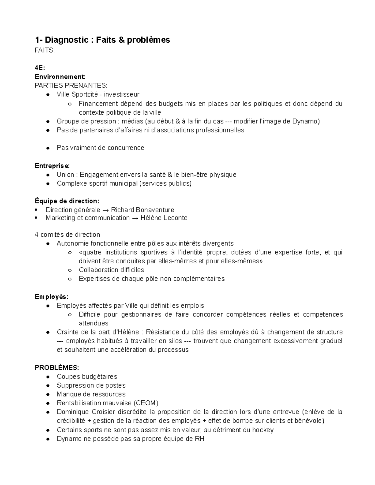 Cas Dynamo - MANAGEMENT - 1- Diagnostic : Faits & problèmes FAITS: 4E ...