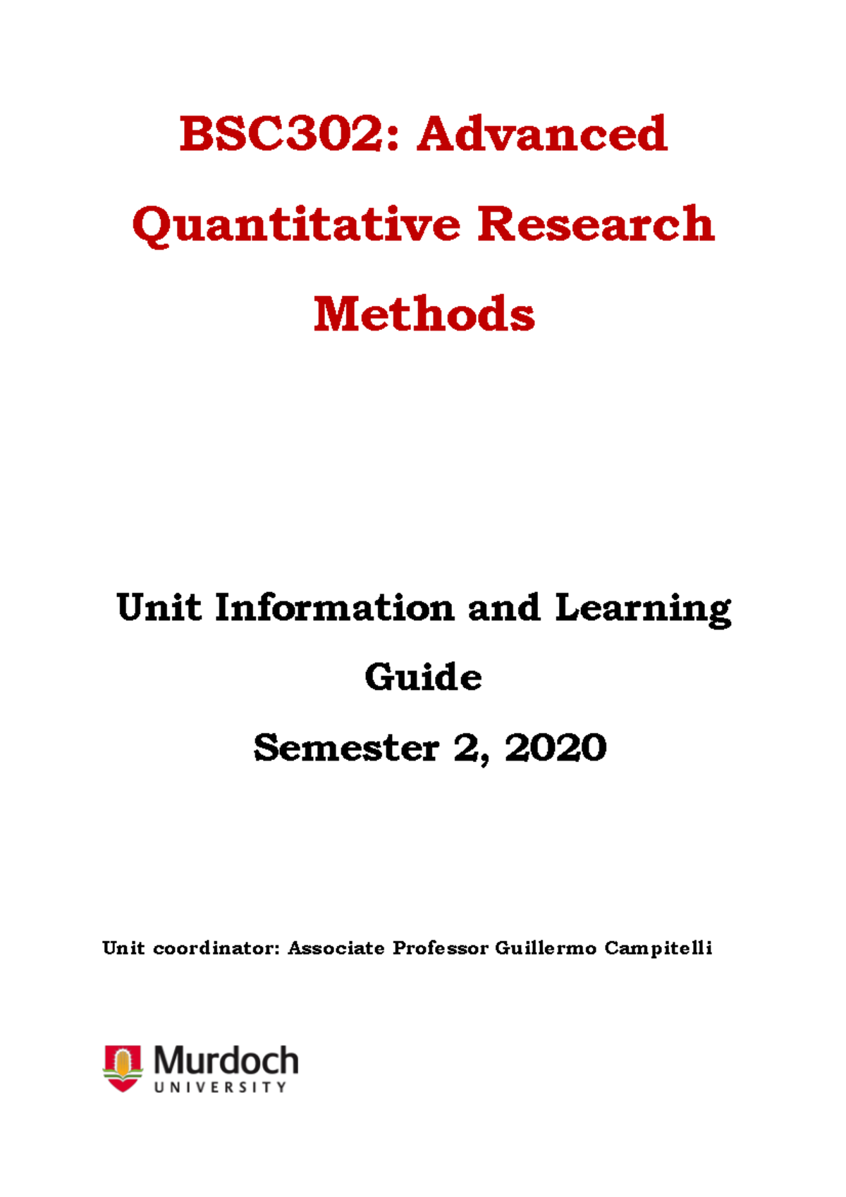 BSC302 Unit Information and Learning Guide (Updated) - BSC302: Advanced ...