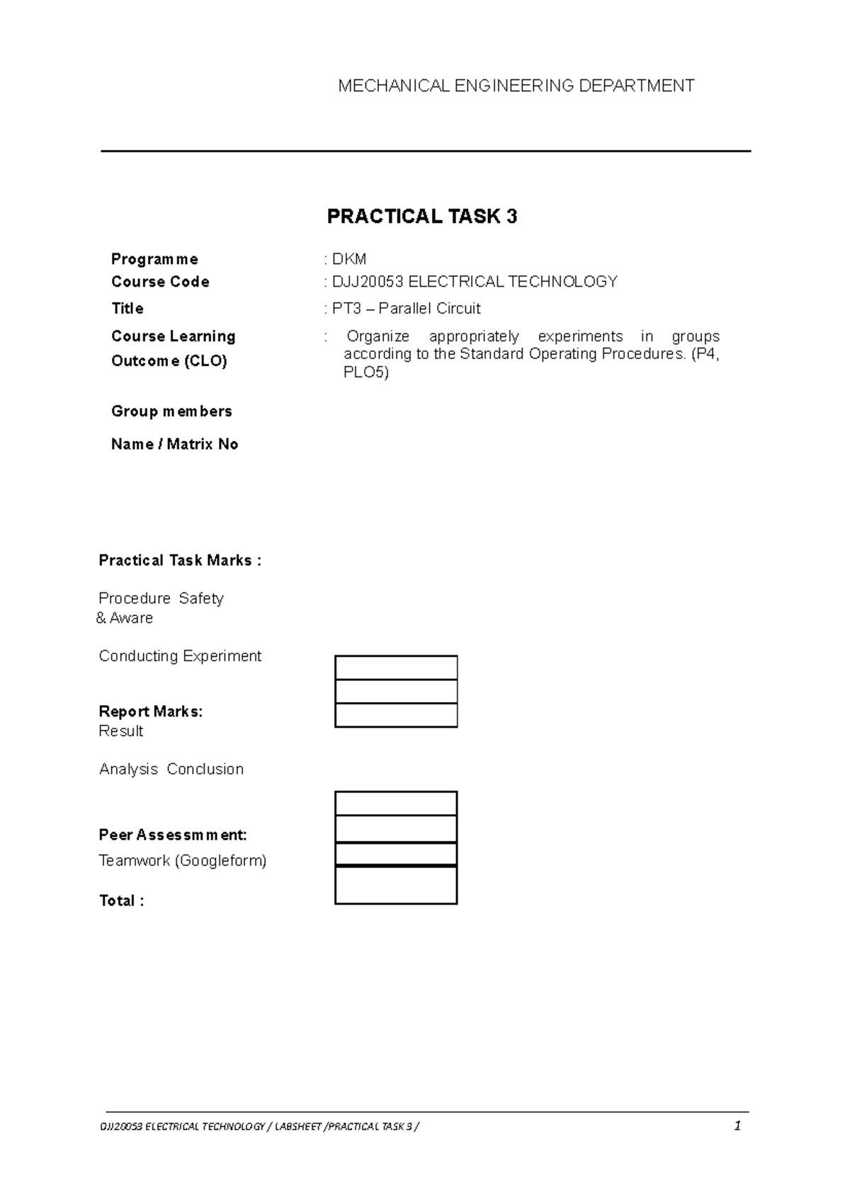 Virtual LAB 3 - Baik - MECHANICAL ENGINEERING DEPARTMENT PRACTICAL TASK 3 Programme : DKM Course ...