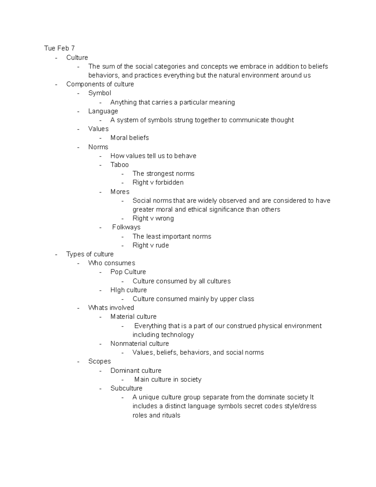Soc 100 exam 2 - Gong lecture notes - Tue Feb 7 - Culture - The sum of ...