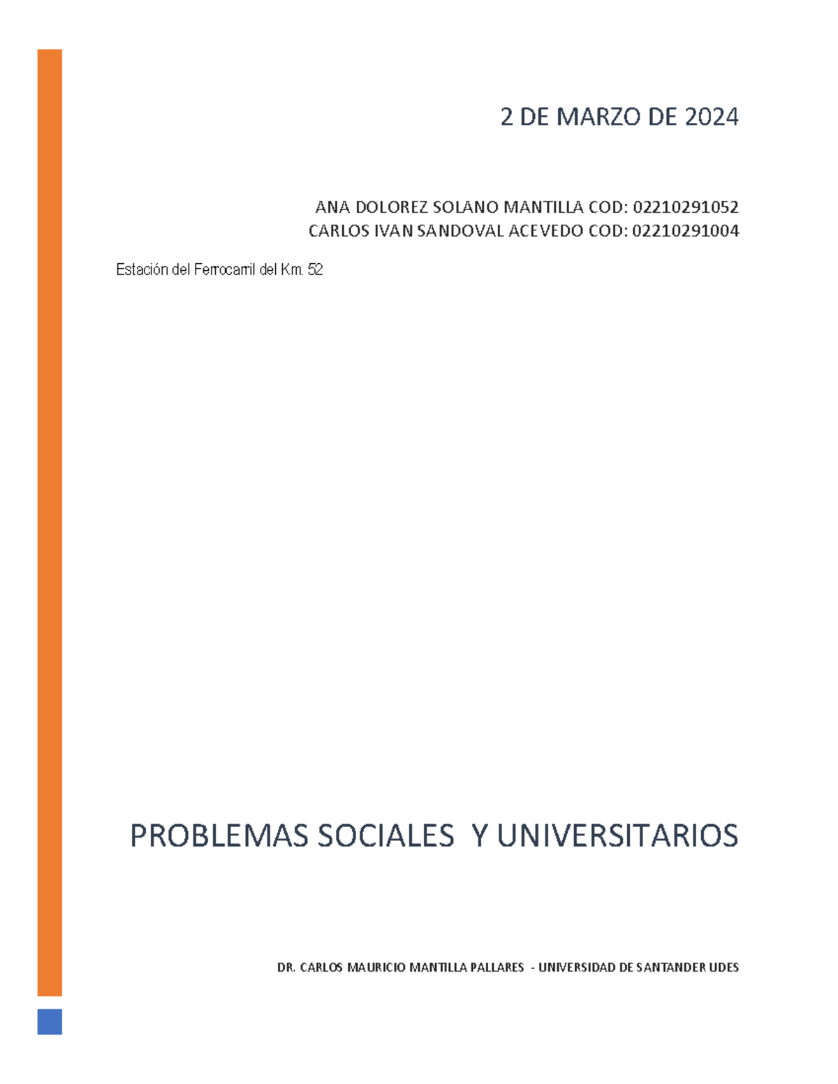 Estación del Ferrocarril del Km. 52 - 52 PROBLEMAS SOCIALES Y ...