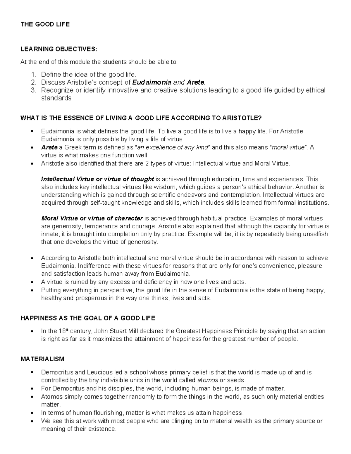 THE GOOD LIFE OF - THE GOOD LIFE LEARNING OBJECTIVES: At the end of ...