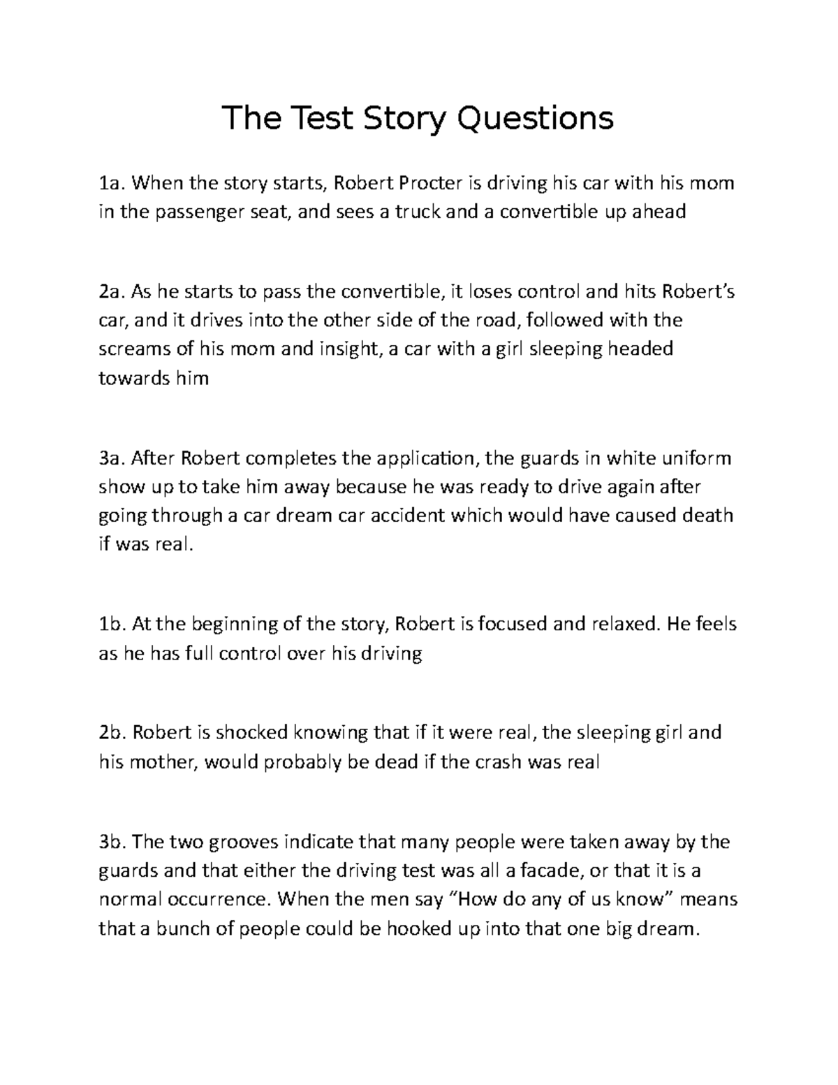 The Test Story Questions - When the story starts, Robert Procter is ...