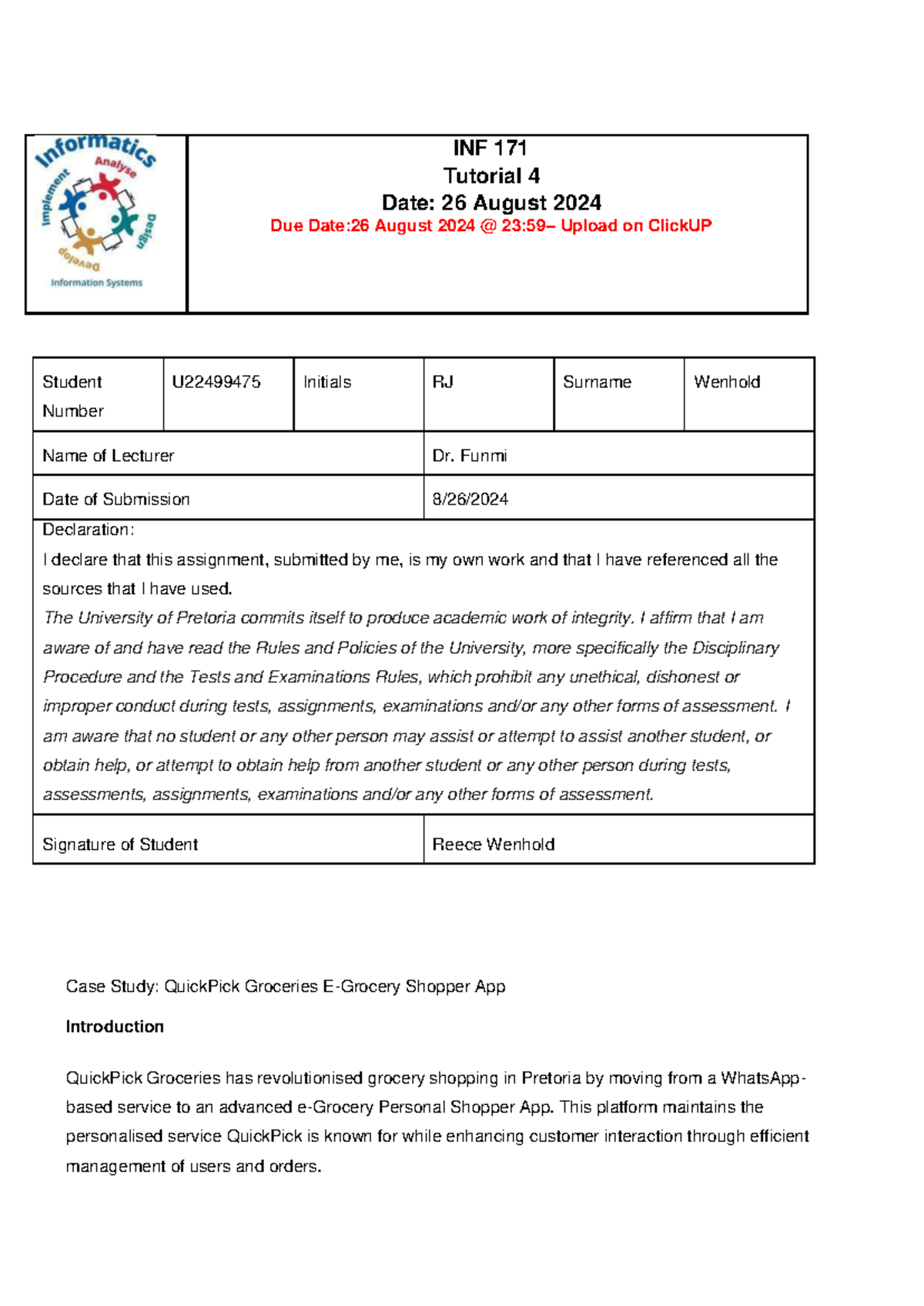 Sddcdcsdd - Tut - INF 171 Tutorial 4 Date: 2 6 August 2024 Due Date:2 6 August 2024 @ 23:59 ...