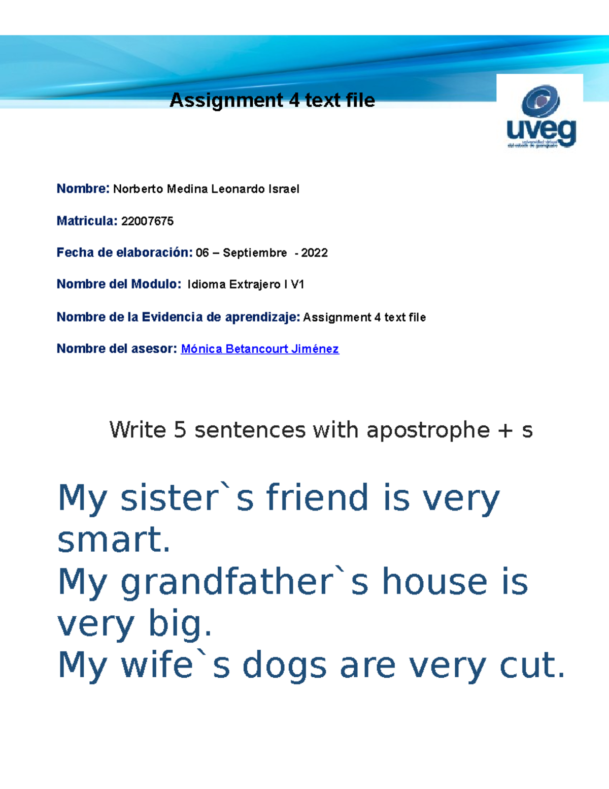 Norberto Medina Leonardo Assignment 4 Text file - Assignment 4 text file Nombre: Norberto Medina ...