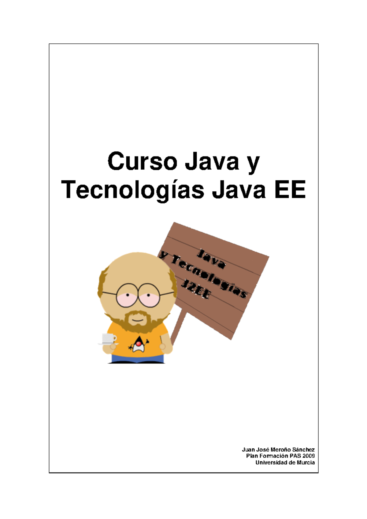 Curso Java y Tecnologias Java EE - Ingeniería de Procesos - ITSON - Studocu