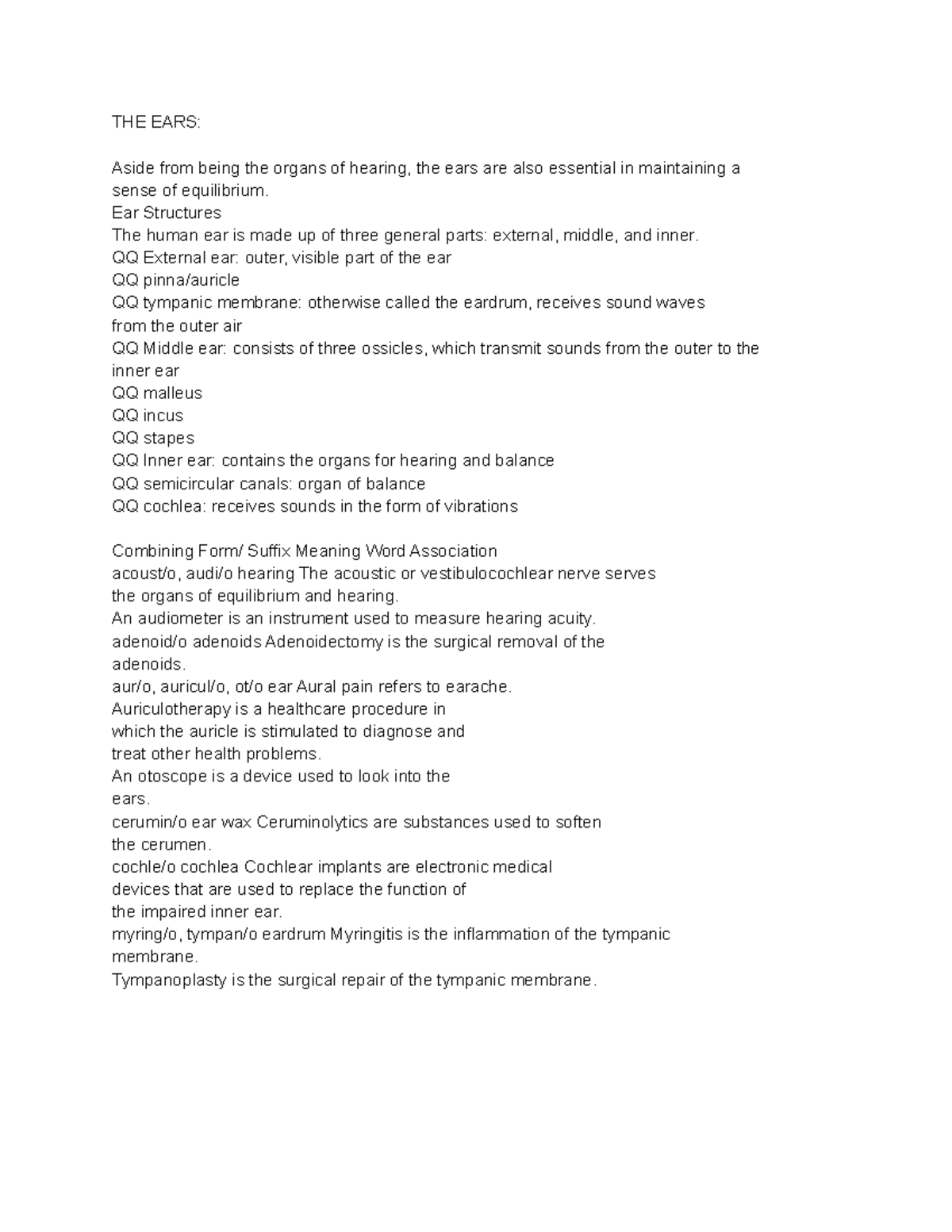 The ears - Medical instructor given lecture notes. - THE EARS: Aside ...