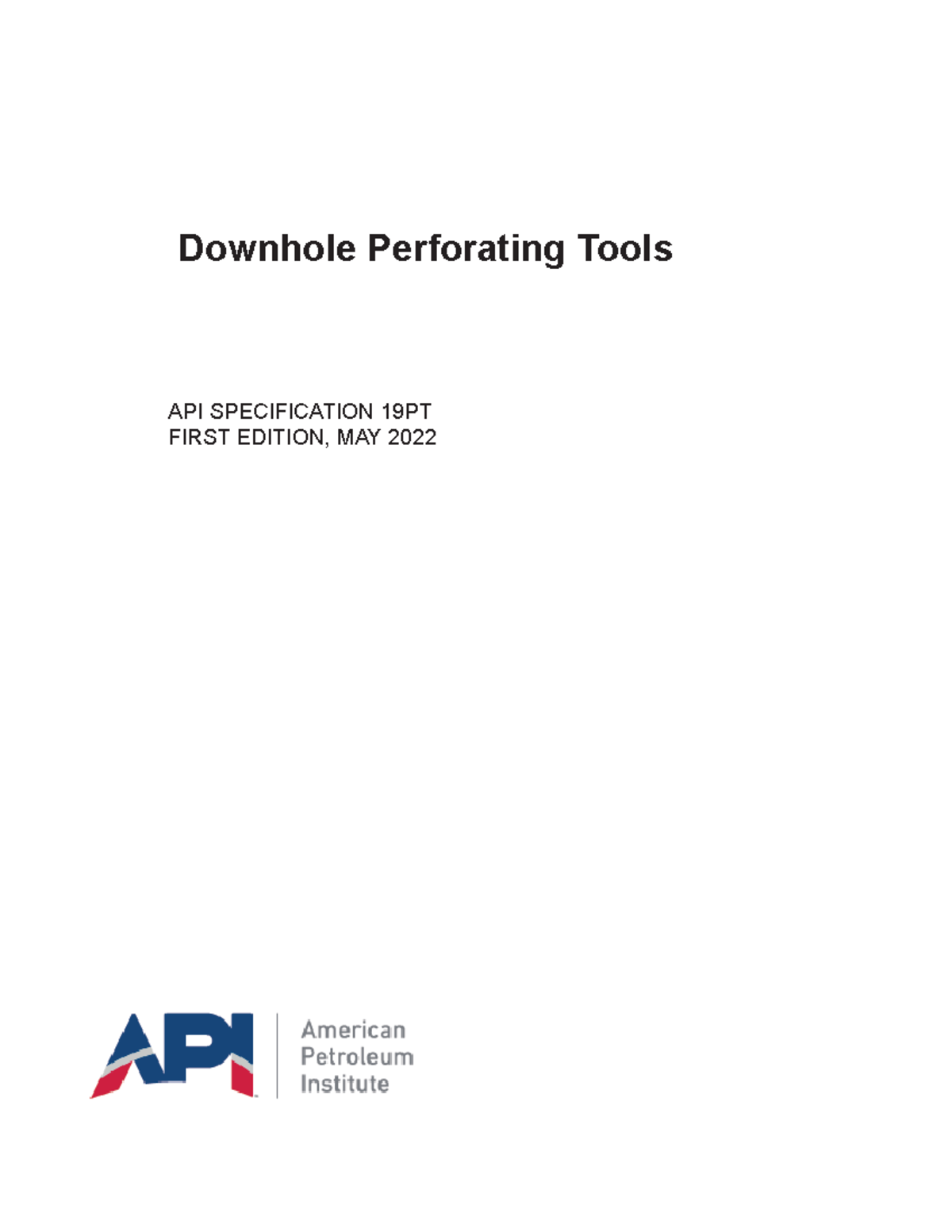 API SPEC 19PT-2022-1st Downhole Perforating Tools - Downhole ...