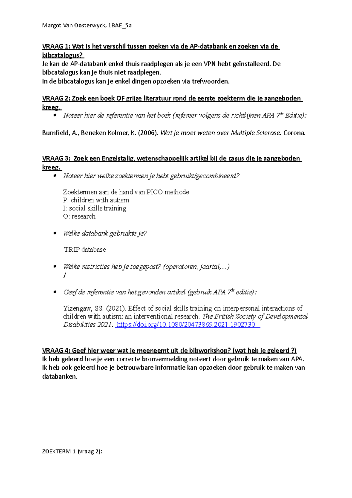 Antwoord sjabloon Bibworkshop - Margot Van Oosterwyck, 1BAE_5a VRAAG 1 ...