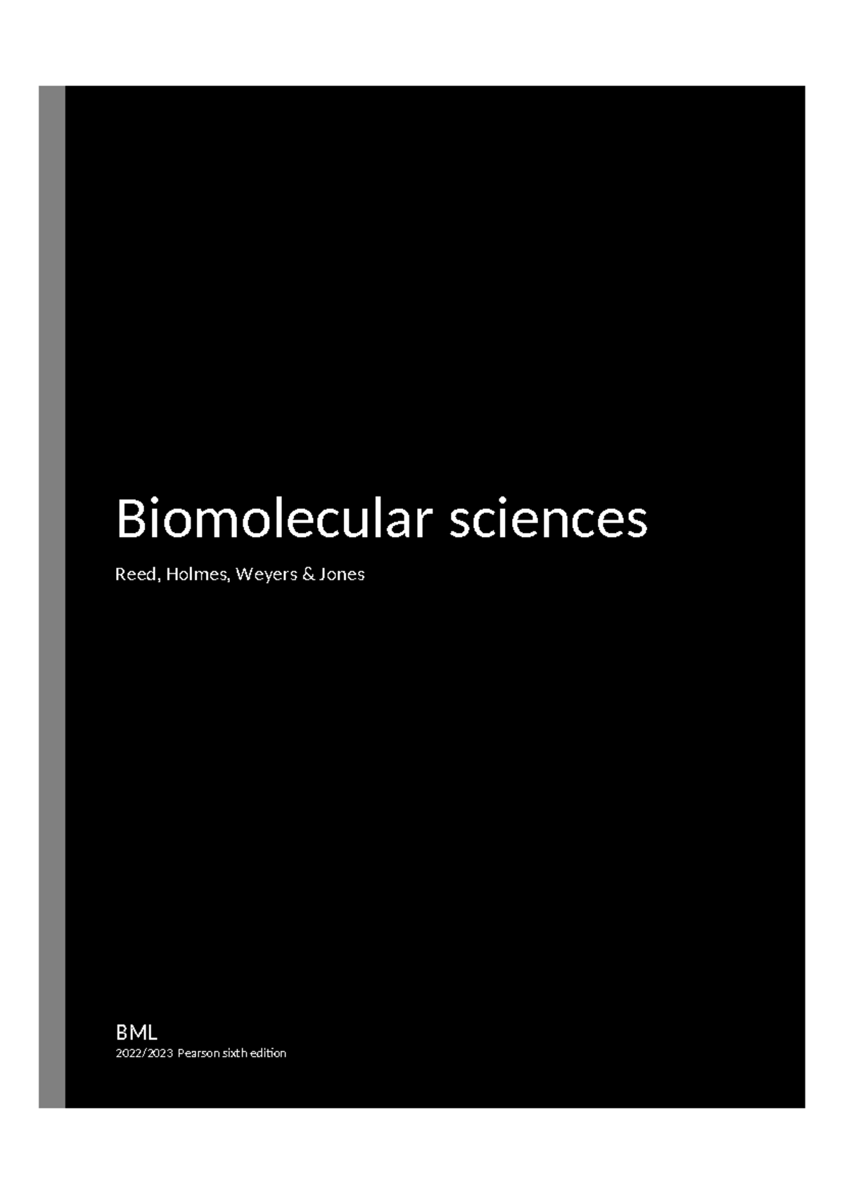 Reed - Samenvatting Practical Skills in Biomolecular Sciences ...