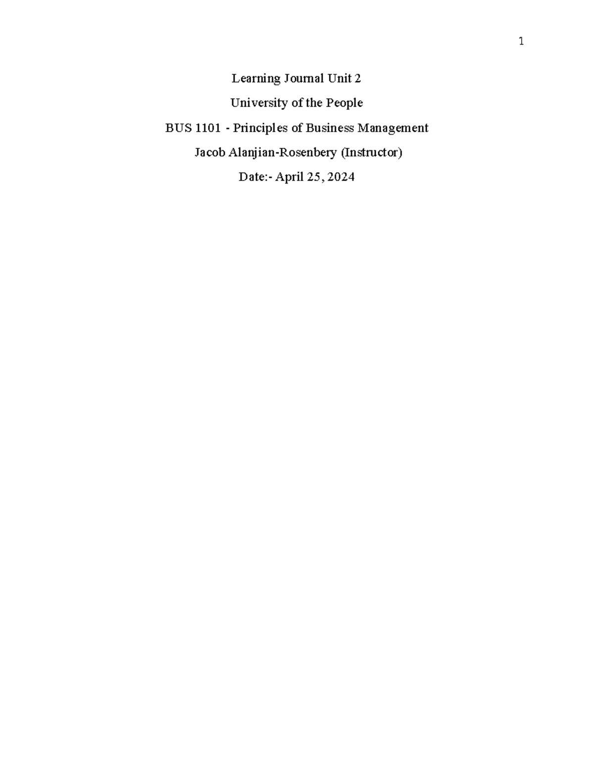 Learning Journal unit 2 - ) As noted in this week’s textbook chapter, employees are happier when ...