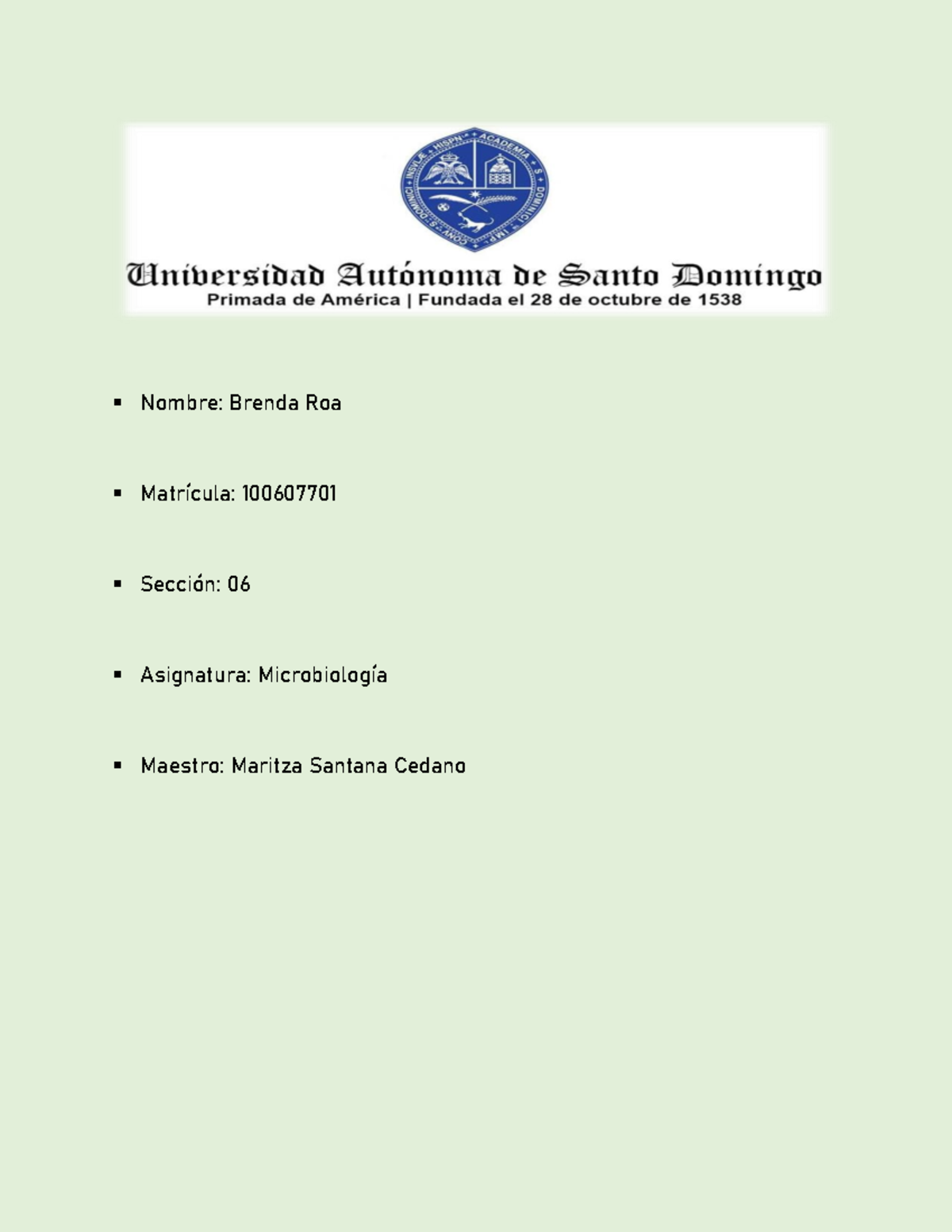 Tareas N 2 del 1er parcial - Nombre: Brenda Roa Matrícula: 100607701 ...