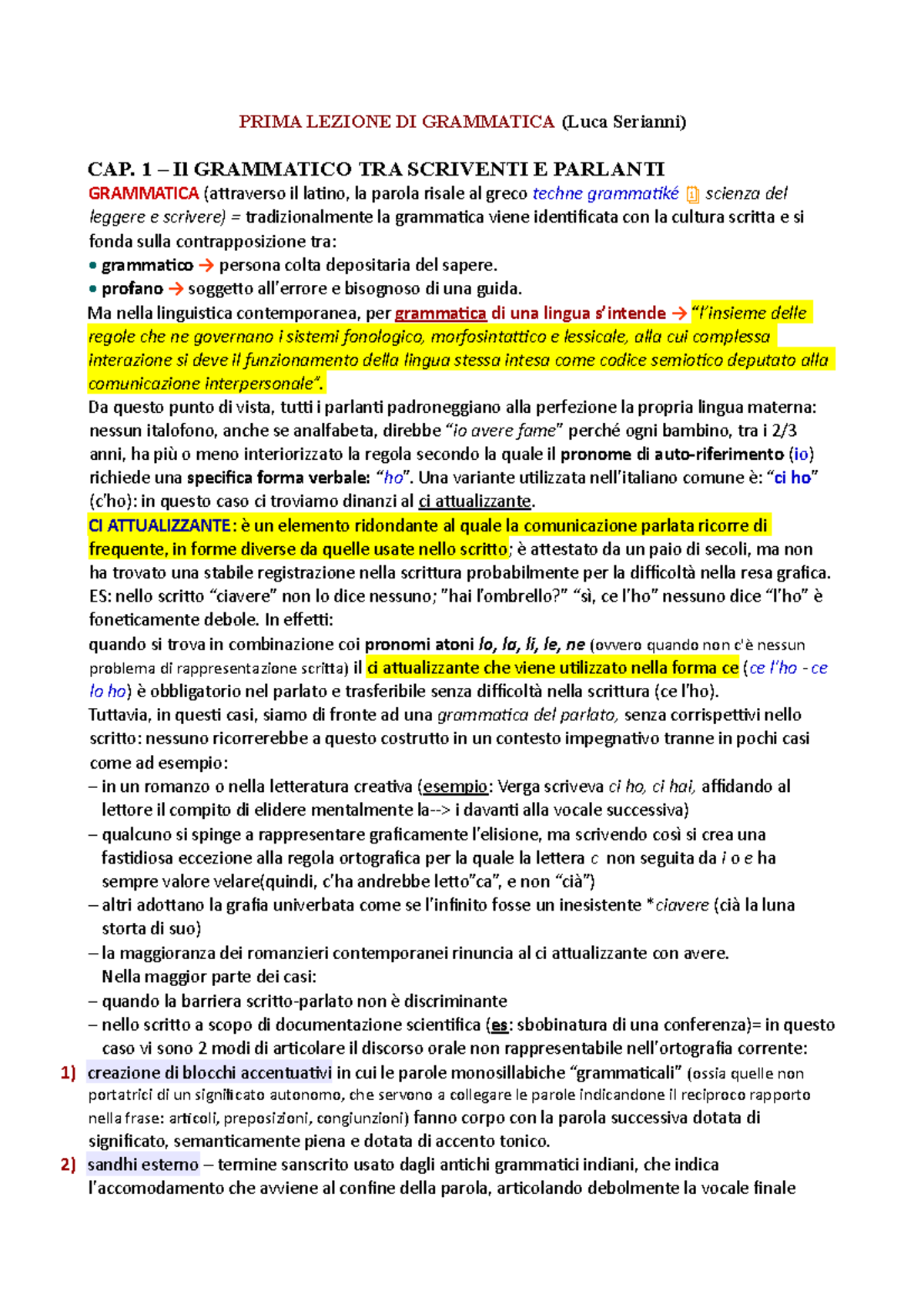 Riassunto Serianni prima lezione di grammatica - PRIMA LEZIONE DI ...