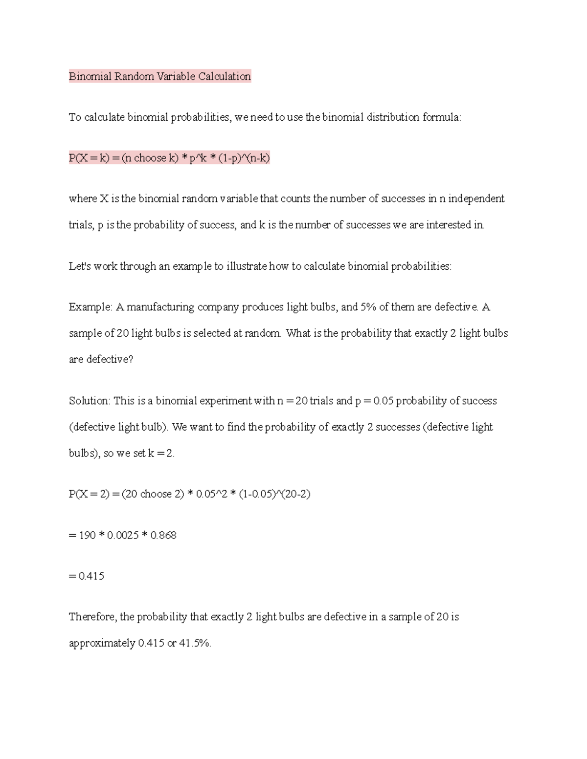 Binomial Random Variable Calculation - Let's work through an example to illustrate how to ...